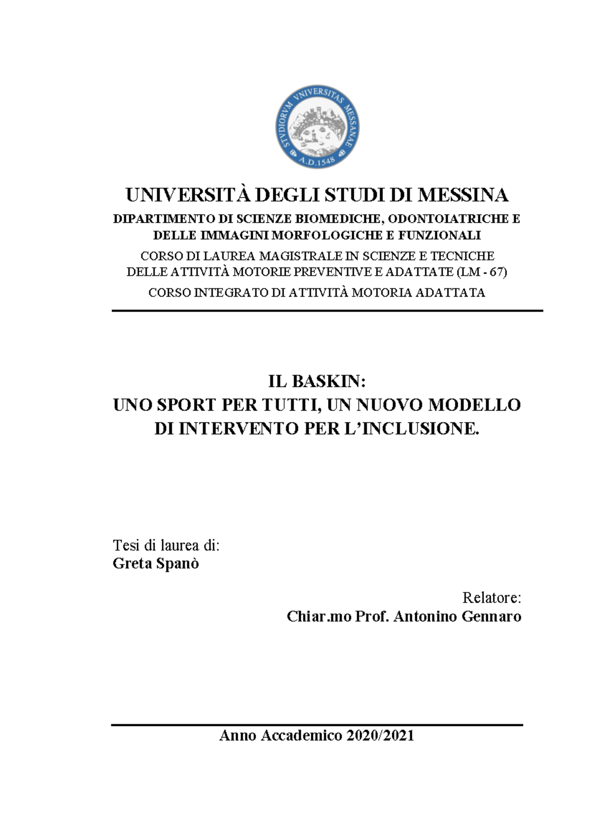 Tesi - tesi - UNIVERSITÀ DEGLI STUDI DI MESSINA DIPARTIMENTO DI SCIENZE ...
