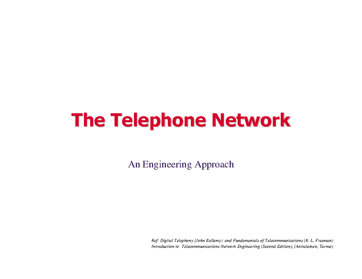 The Telephone Network - An engineering aproach - The Telephone Network ...