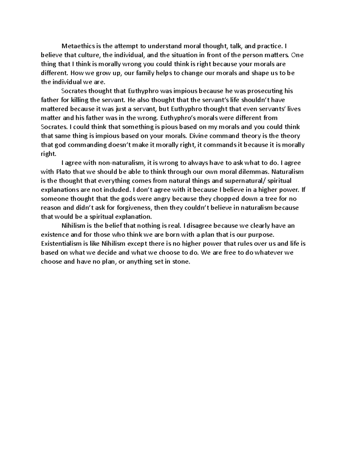 Week four reflection - Metaethics is the attempt to understand moral ...