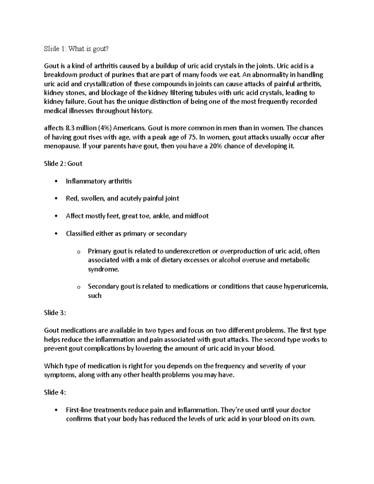 Gout notes - Gout - Slide 1: What is gout? Gout is a kind of arthritis ...