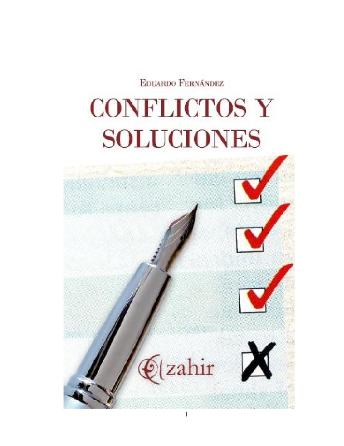 Conflictos & Soluciones - En Conflictos y soluciones el autor nos ...