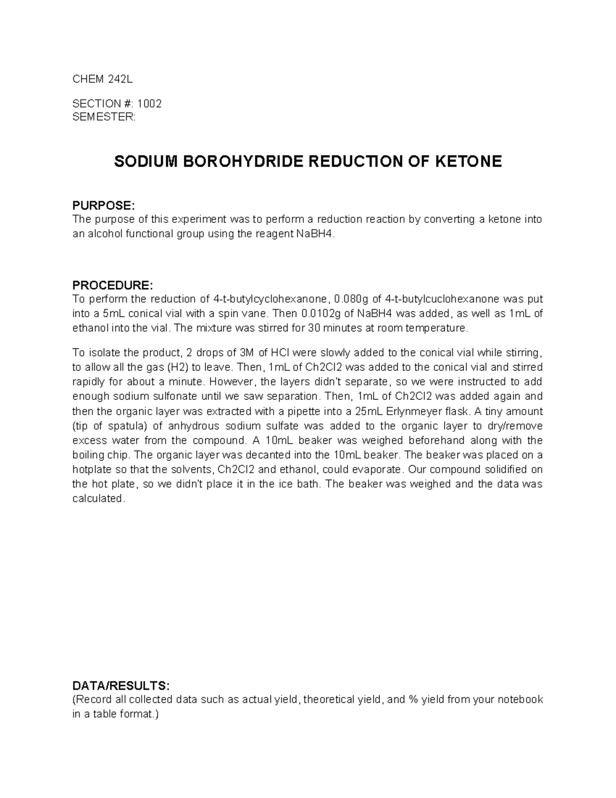 Sodium Borohydride Reduction - Report Template - CHEM 242L SECTION ...