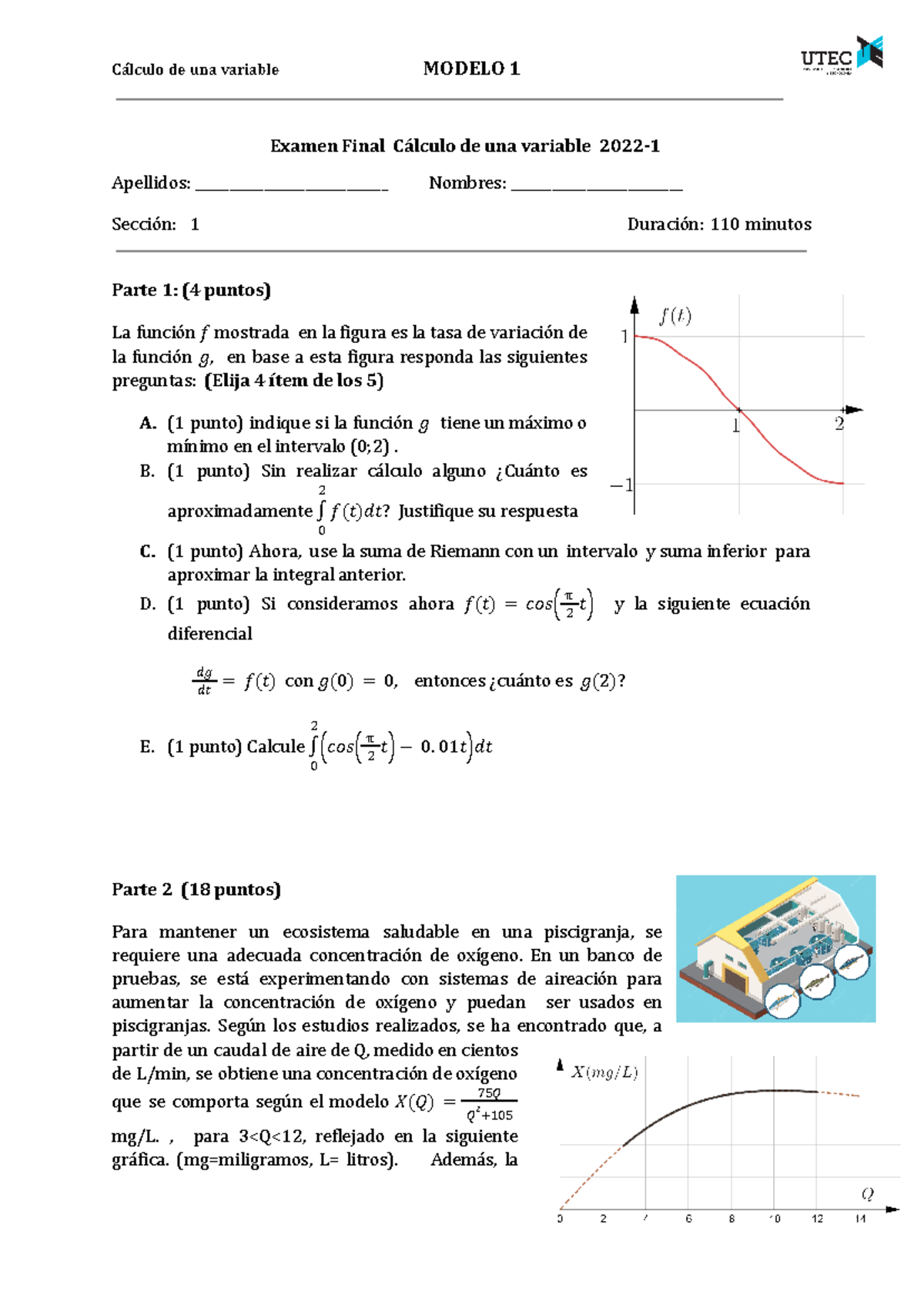 Examen FInal 2022 1 Modelo 1 - Cálculo de una variable MODELO 1 Examen Final Cálculo de una ...