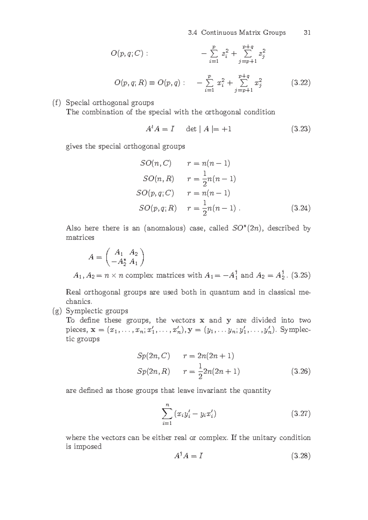 Lie Algebras and Applications-3 - 3 Continuous Matrix Groups 31 O(p, q ...