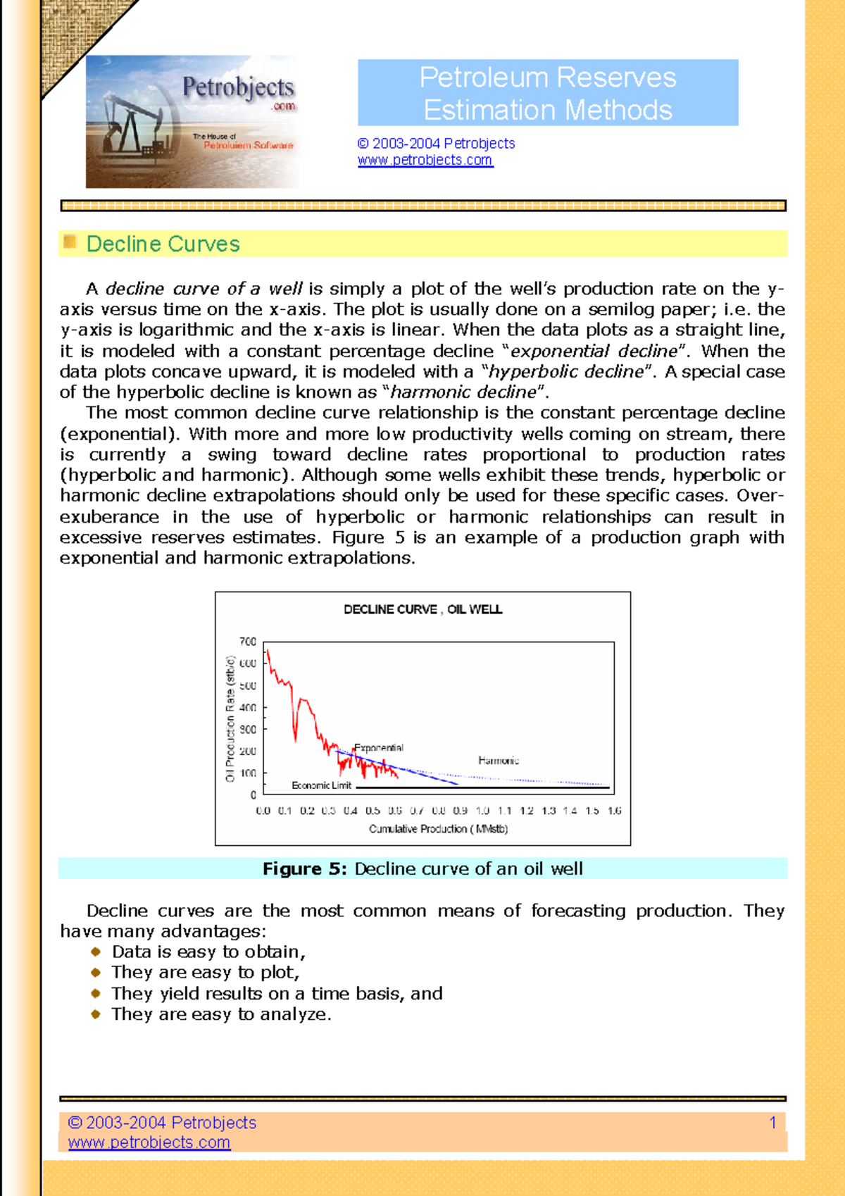 Reserve Estimation Methods 03 Decline Curve - © 2003-2004 Petrobjects 1 Estimation Methods ...