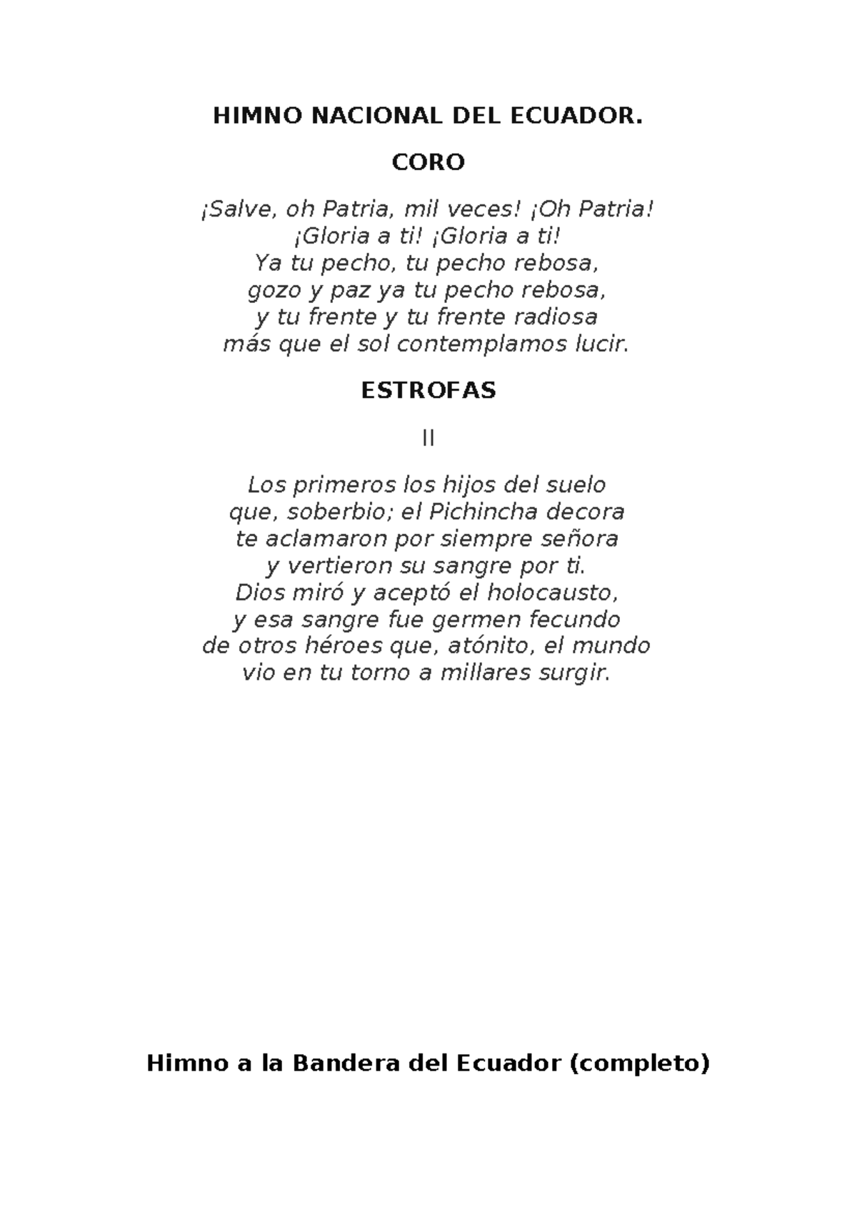 Himno Nacional DEL Ecuador Y LA Bandera - HIMNO NACIONAL DEL ECUADOR. CORO ¡Salve, oh Patria ...