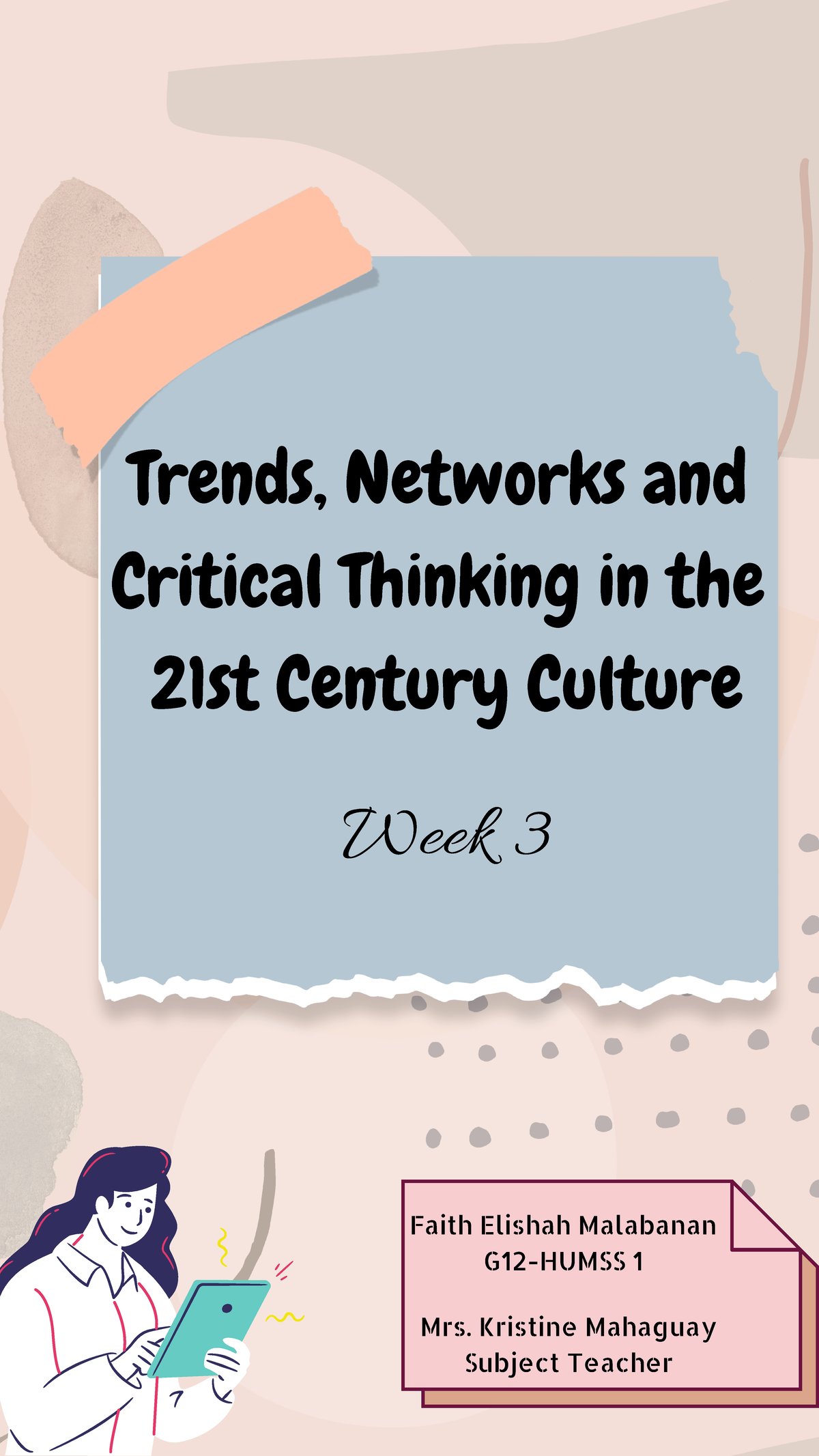 W3 Malabanan Faith - NOTES - Trends, Networks and Critical Thinking in ...