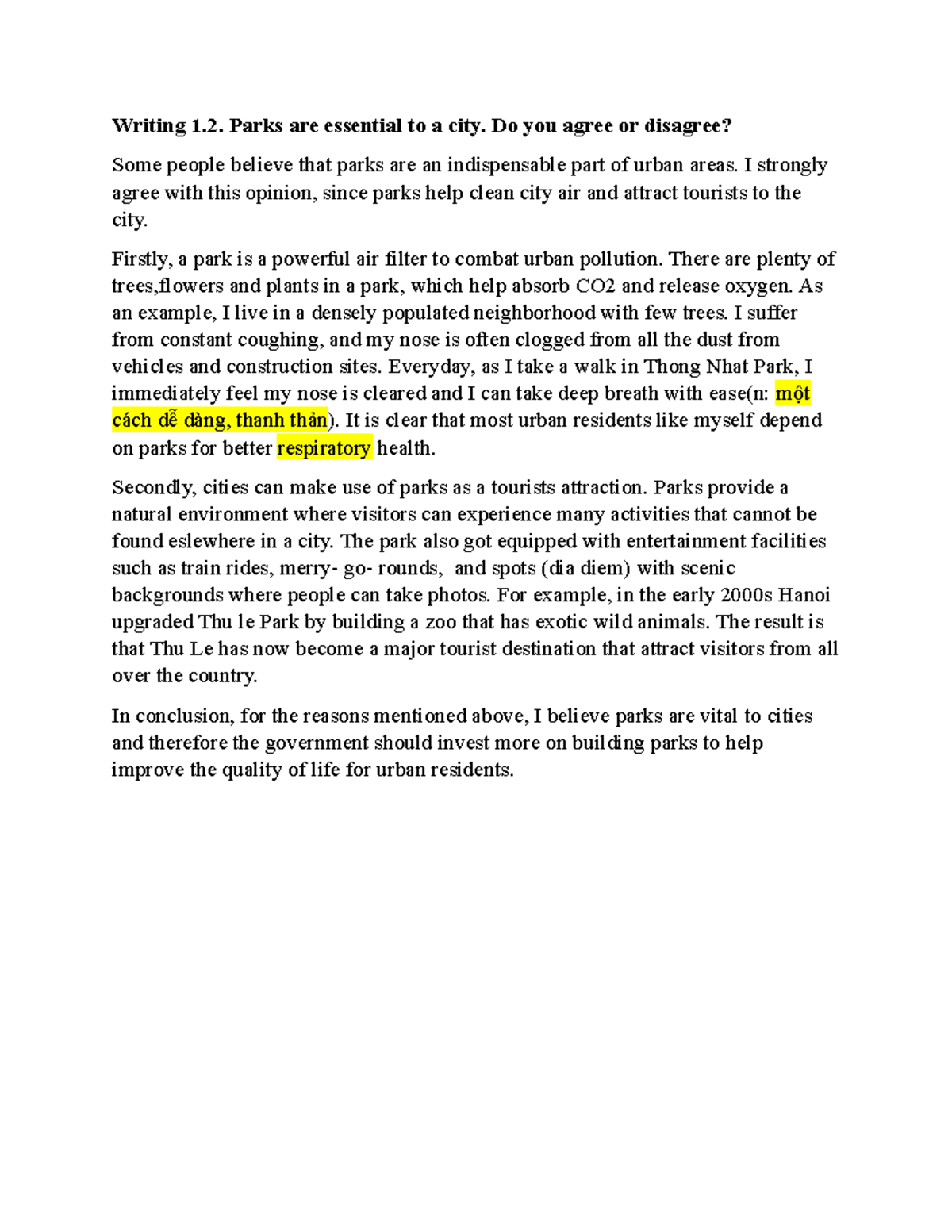 Writing 17 01 - ffff - Writing 1. Parks are essential to a city. Do you agree or disagree? Some ...
