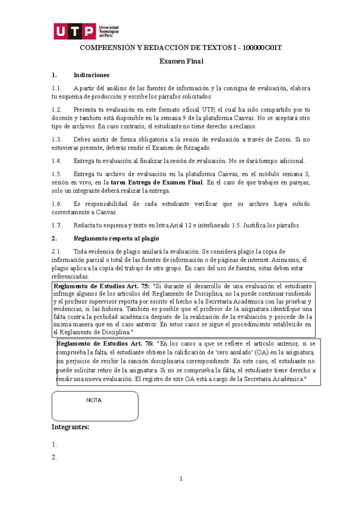 Examen Final (Formato oficial UTP) CGT - CRT1 1 - NOTA COMPRENSIÓN Y REDACCIÓN DE TEXTOS I ...
