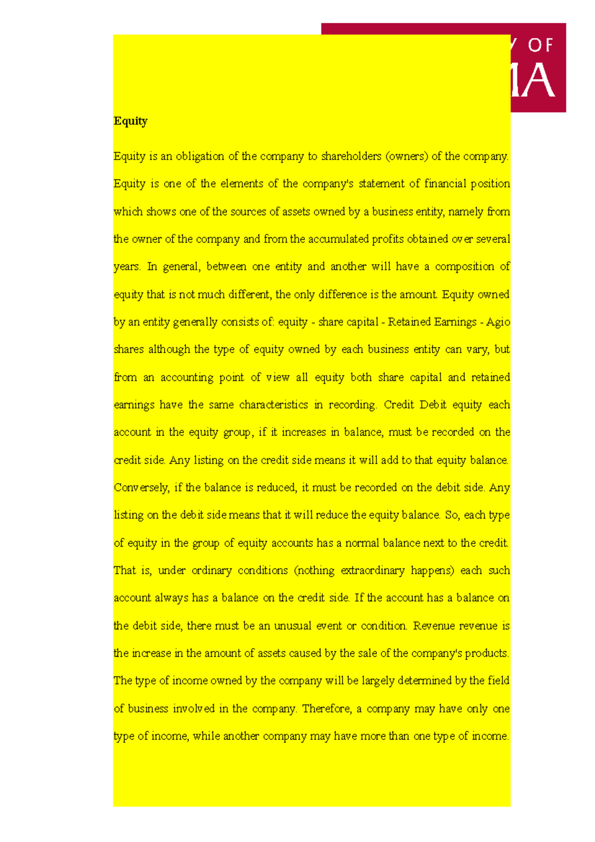 Study Documents Accounting - Equity - Equity Equity is an obligation of ...