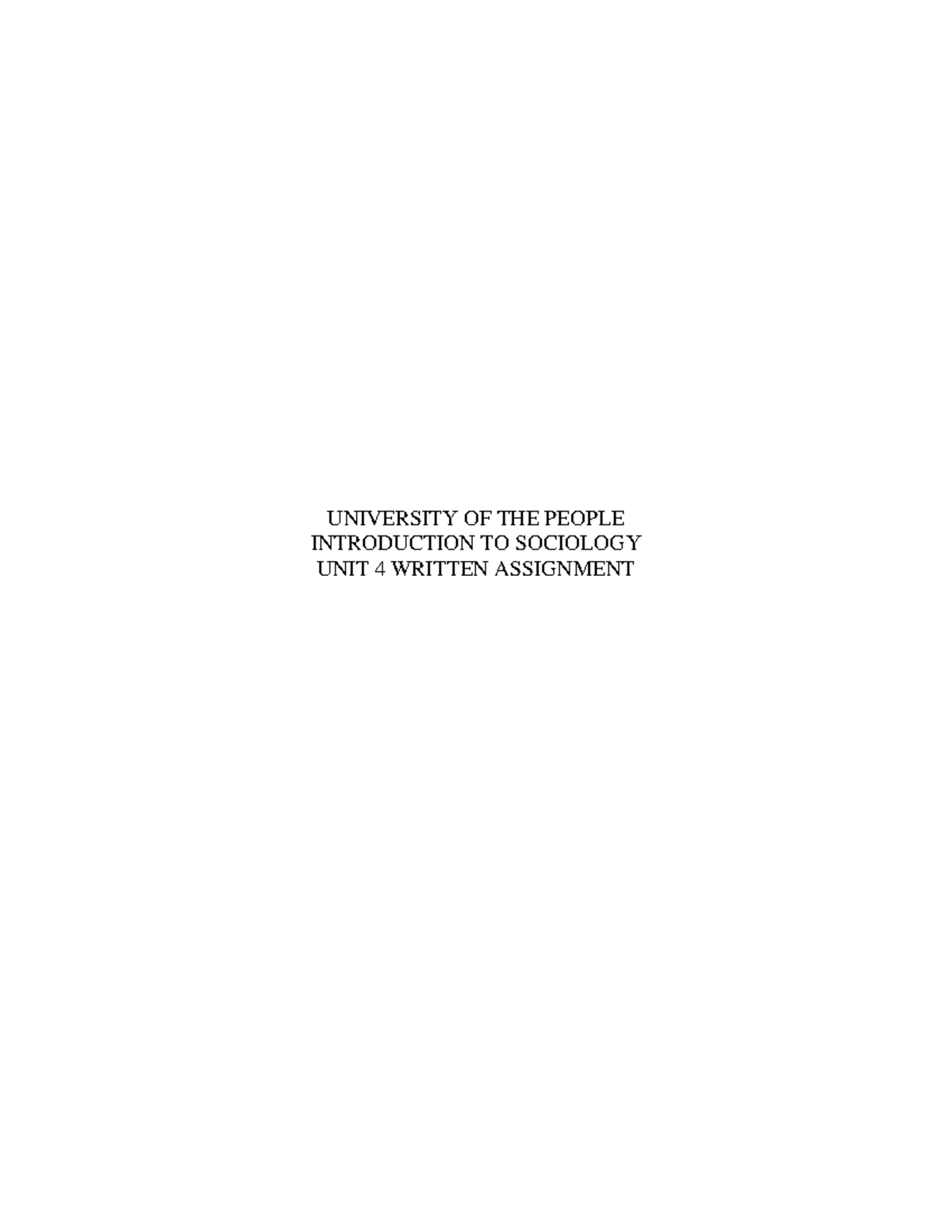 Written Assignment 4 Soc University Of The People Introduction To Sociology Unit 4 Written