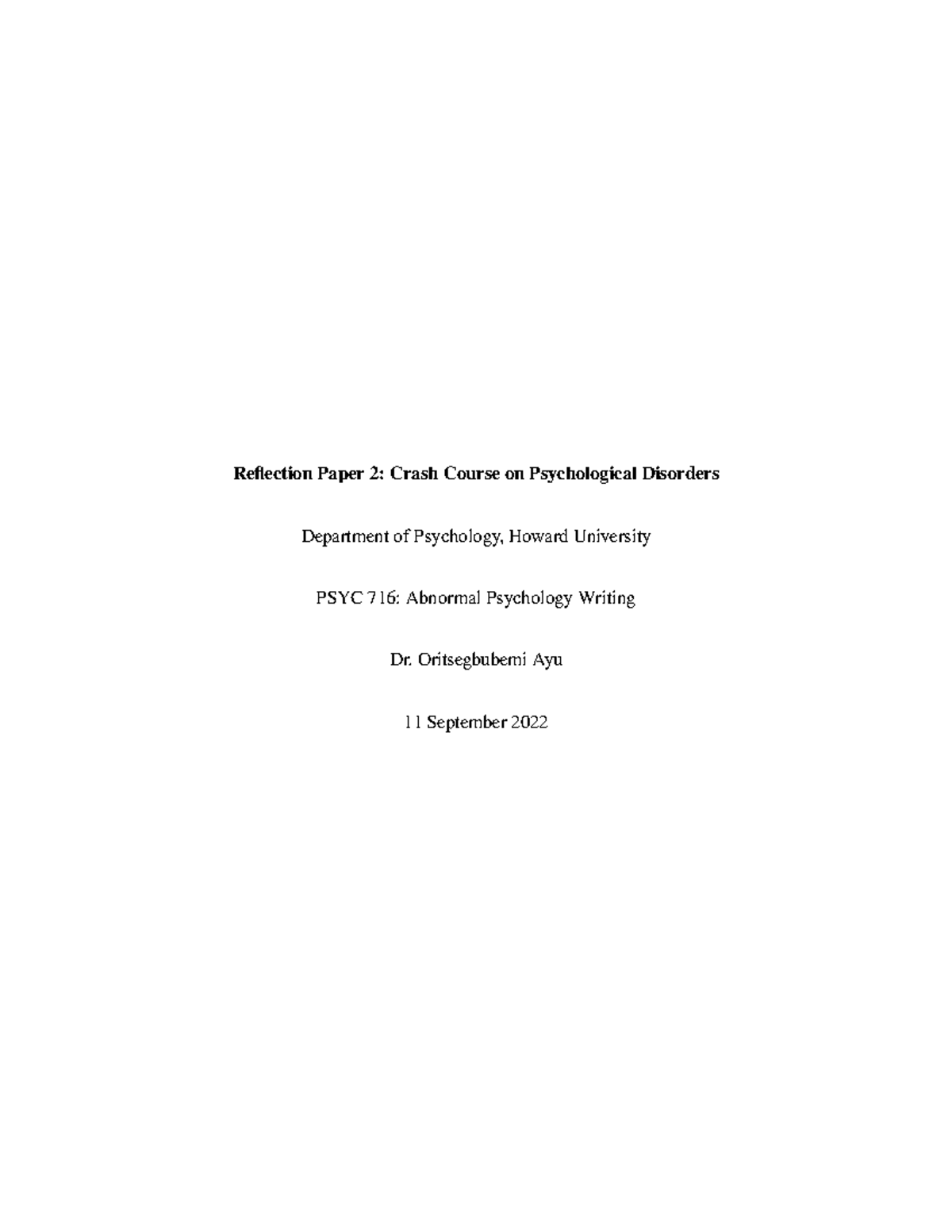 Reflection Paper 2 Crash Course on Psychological Disorders - Reflection ...