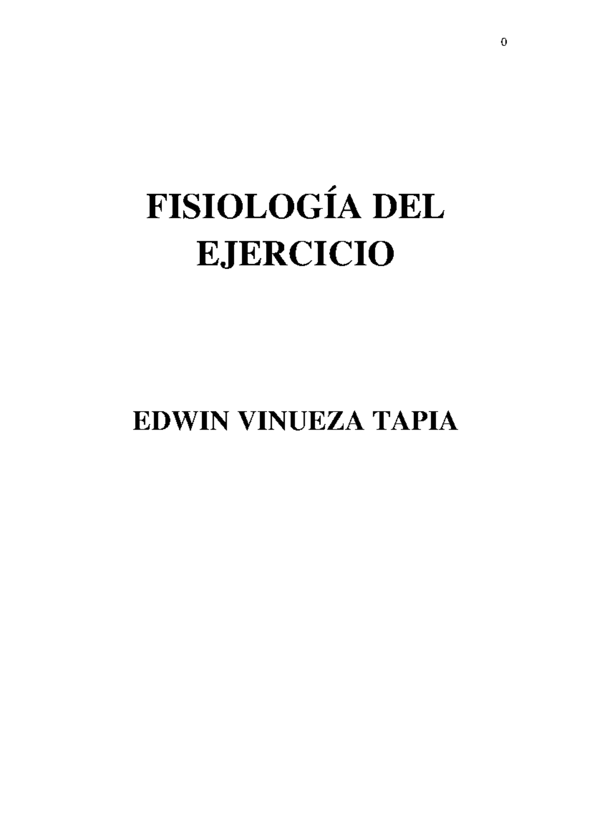 Fisiologia DEL Ejercicio - FISIOLOGÍA DEL EJERCICIO EDWIN VINUEZA TAPIA ...