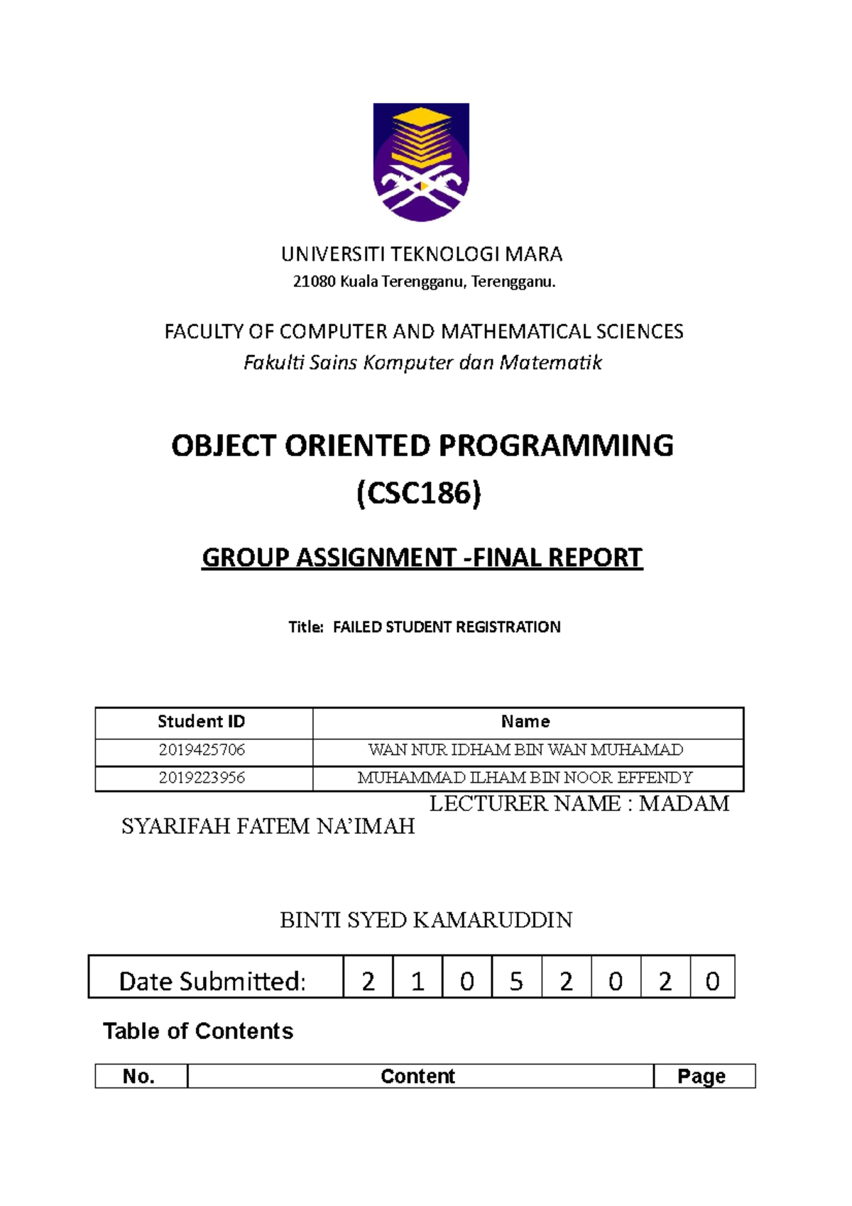 Final Report CSC186 done - UNIVERSITI TEKNOLOGI MARA 21080 Kuala Terengganu, Terengganu. FACULTY ...