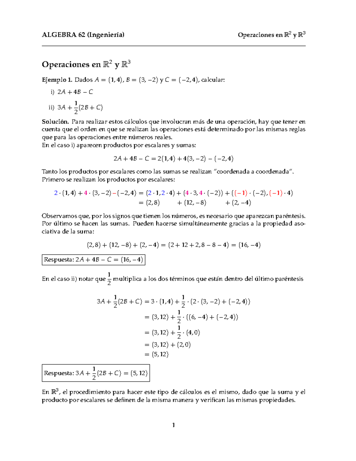 62 operaciones vectores - ALGEBRA 62 (Ingenier ́ıa) Operaciones en R 2 y R 3 Operaciones en R 2 ...