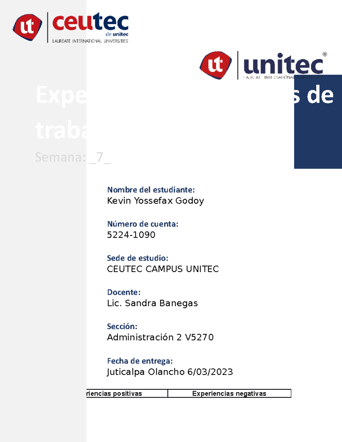 Administracion 2 semana 7 tarea - Nombre del estudiante: Kevin Yossefax Godoy Número de cuenta ...