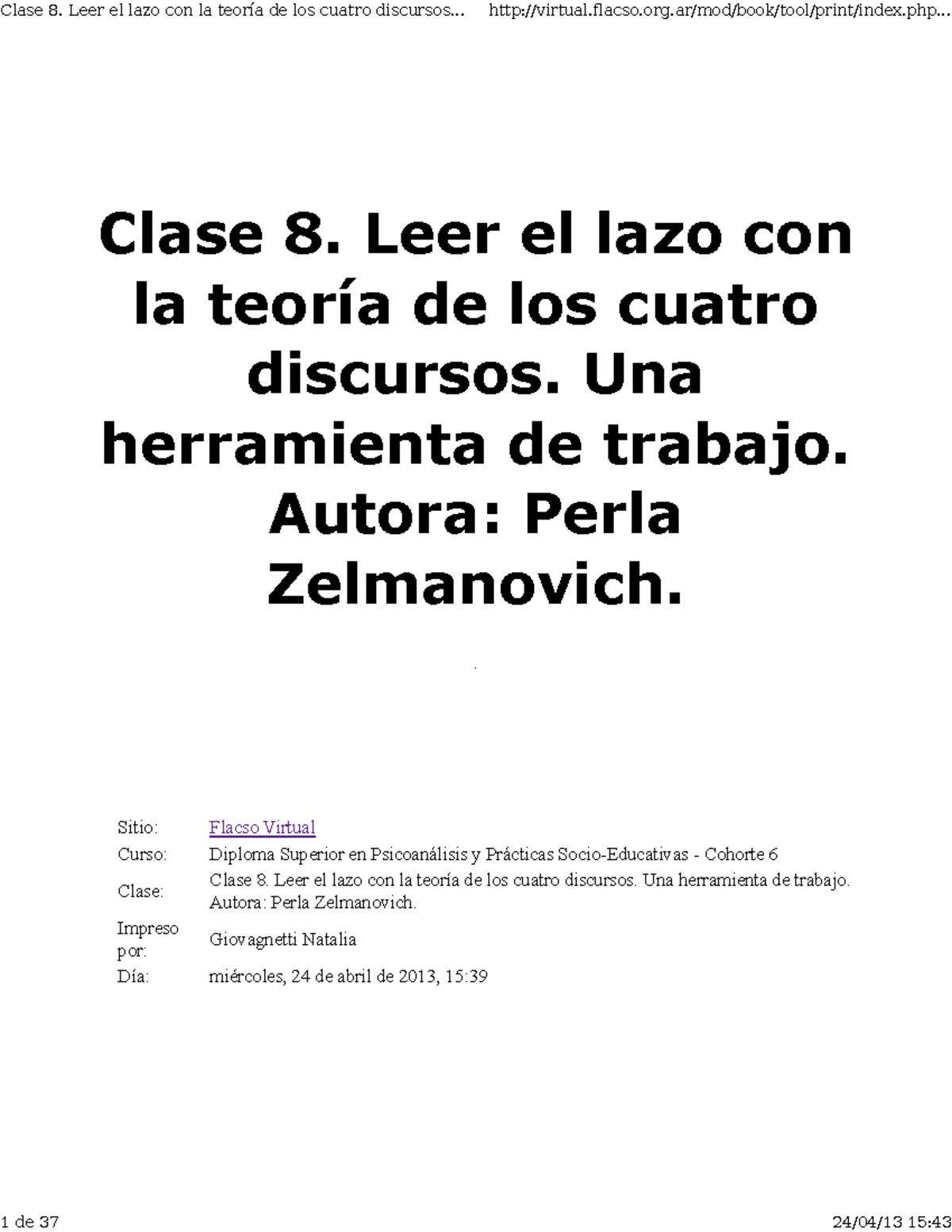 Zelmanovich. Pensar el lazo social con los 4 discursos - Clase 8. Leer ...