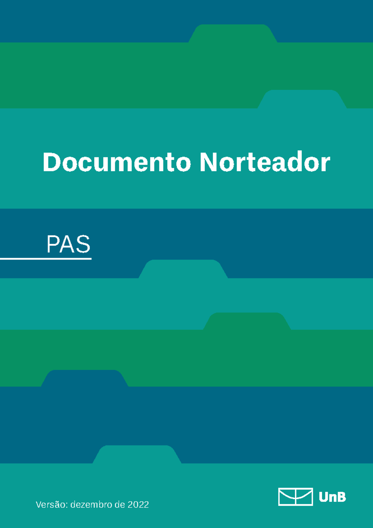 Pas documento norteador - Documento Norteador PAS Versão: dezembro de ...