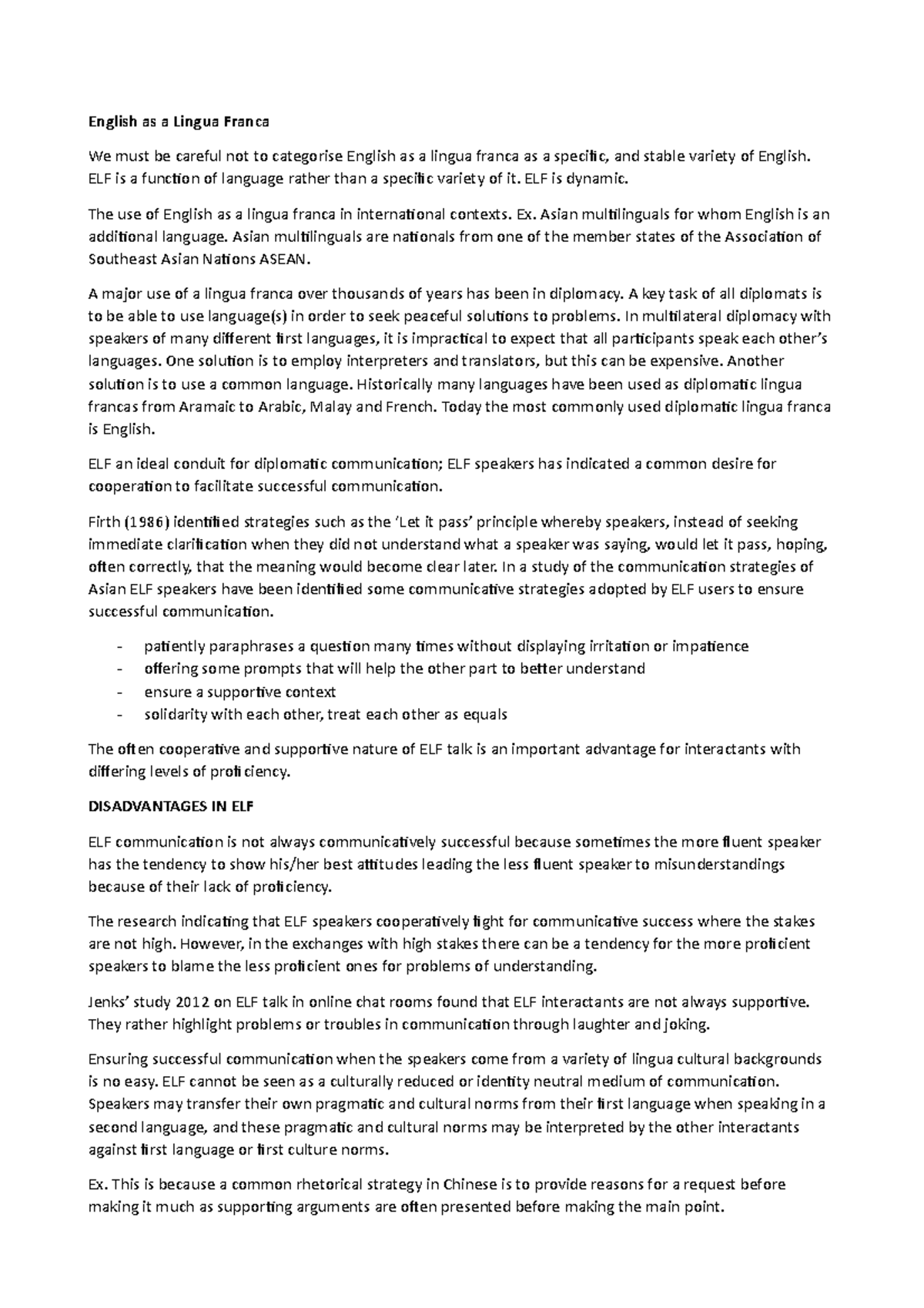 English as a Lingua franca - ELF is a function of language rather than ...