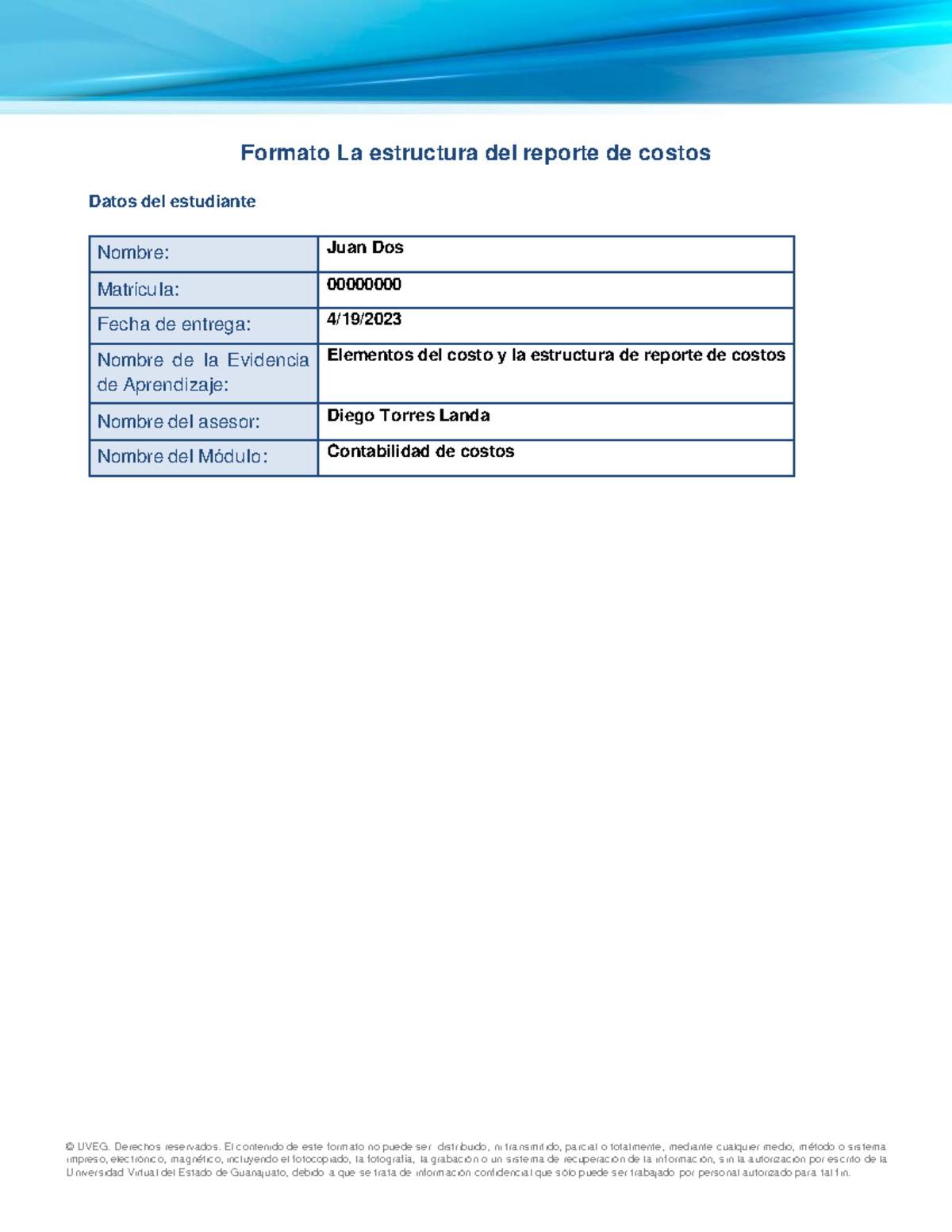 Formato La estructura de reporte de costos - © UVEG. Derechos ...