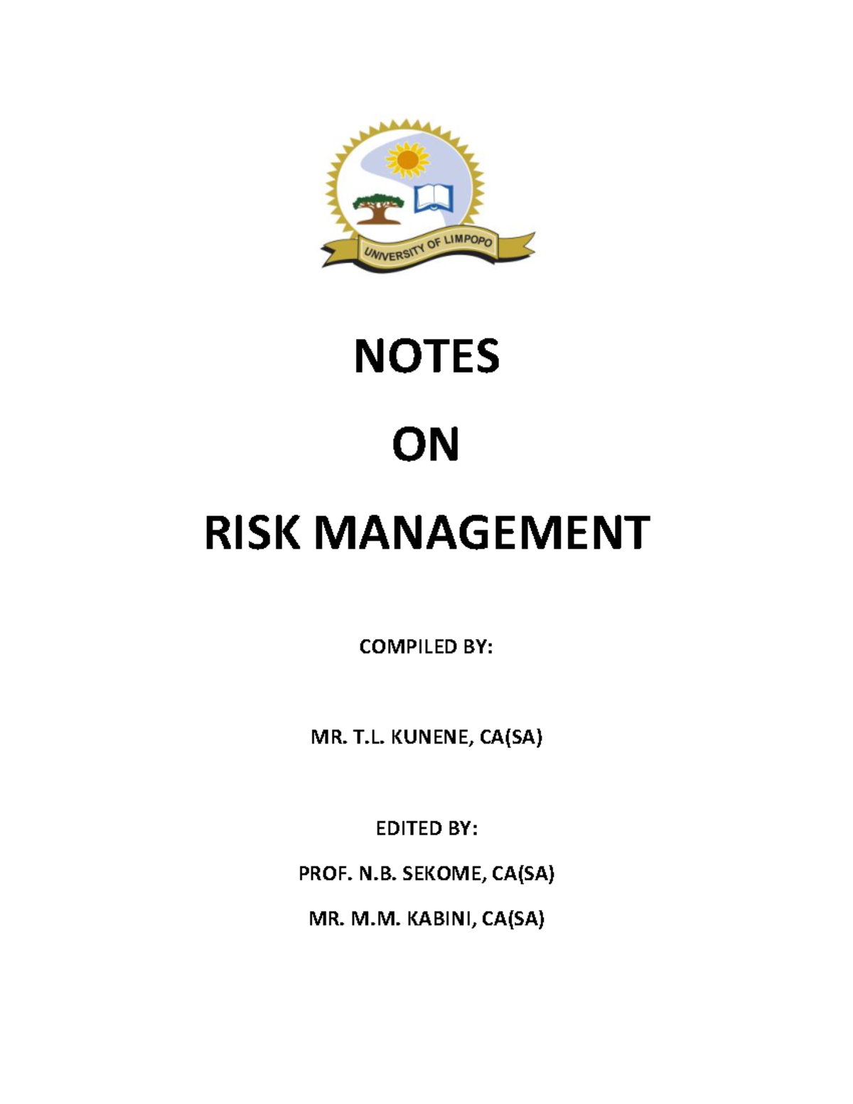 CMAB032 Notes on Risk Management - NOTES ON RISK MANAGEMENT COMPILED BY ...