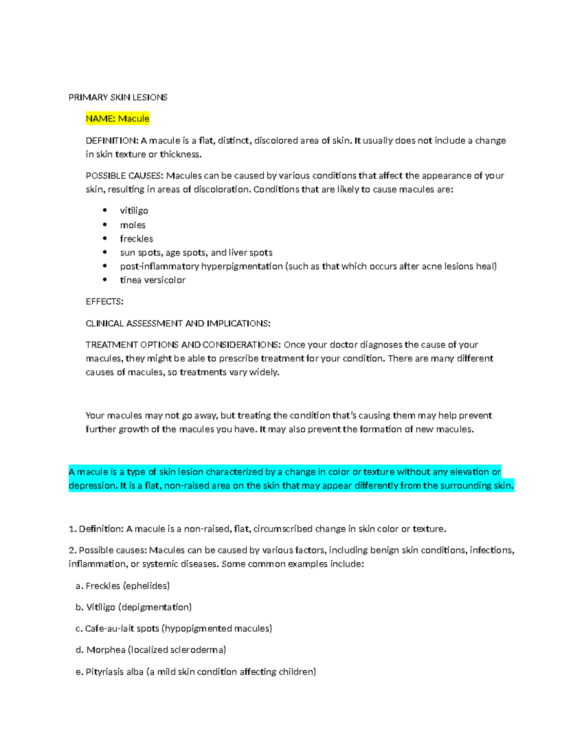 Primary SKIN Lesions - PRIMARY SKIN LESIONS NAME: Macule DEFINITION: A ...