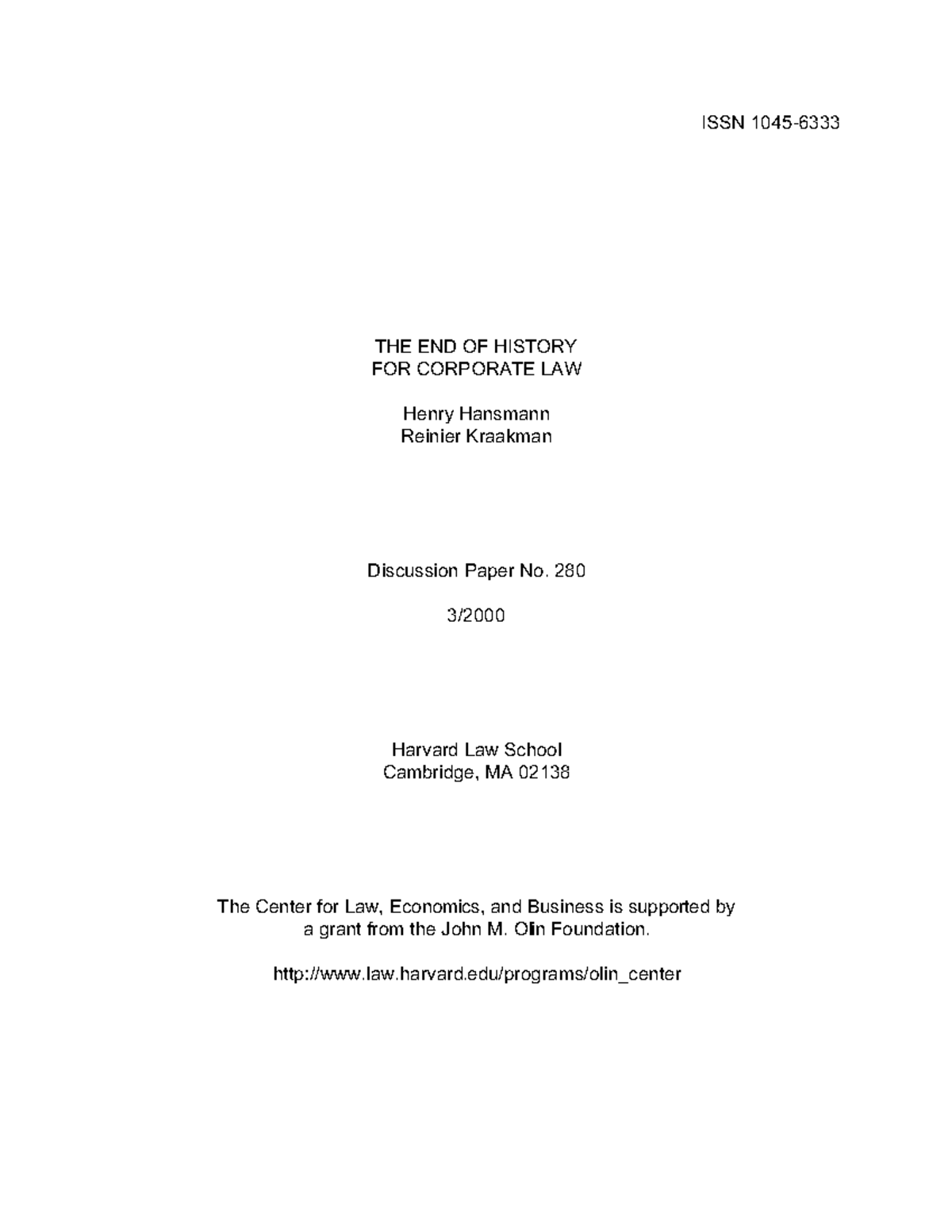 280 - 280 - ISSN 1045- THE END OF HISTORY FOR CORPORATE LAW Henry ...