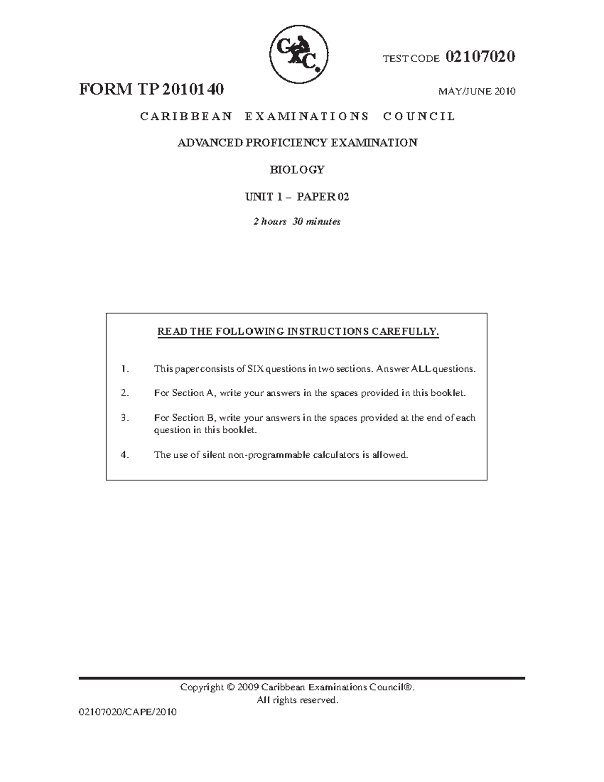 2010 CAPE Biology, Unit 1, P02 - TEST CODE 02107020 FORM TP 2010140 MAY ...