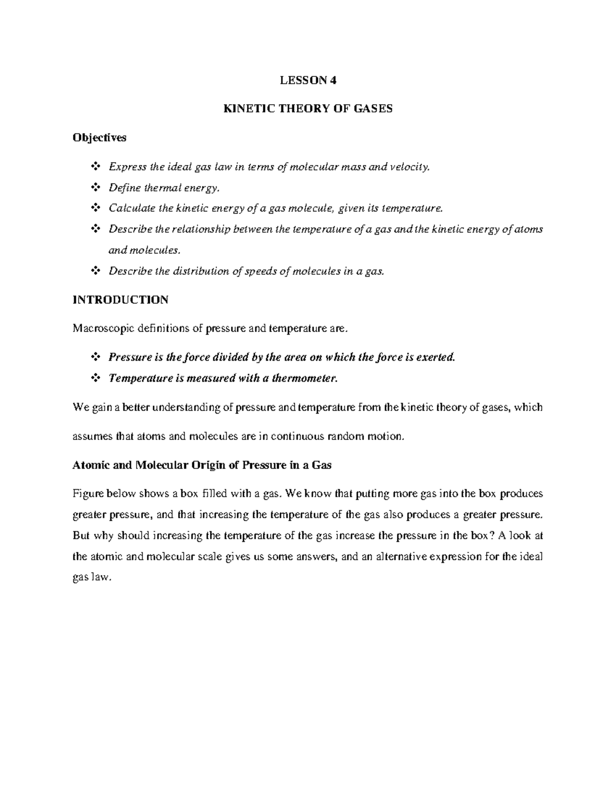 Phy lec 4 - LESSON 4 KINETIC THEORY OF GASES Objectives Express the ...