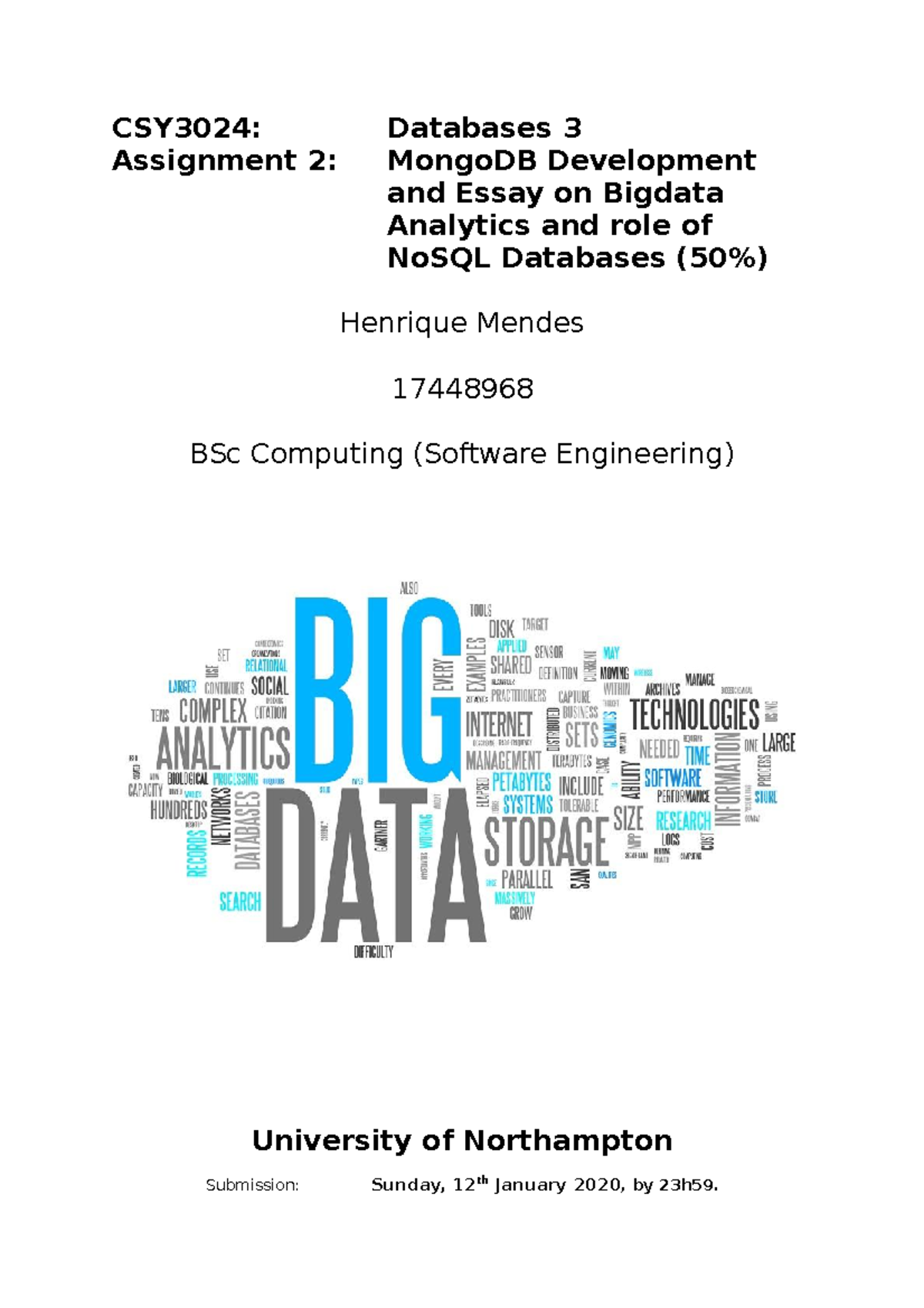 DB3 Report 2 - CSY3024: Databases 3 Assignment 2: MongoDB Development and Essay on Bigdata ...