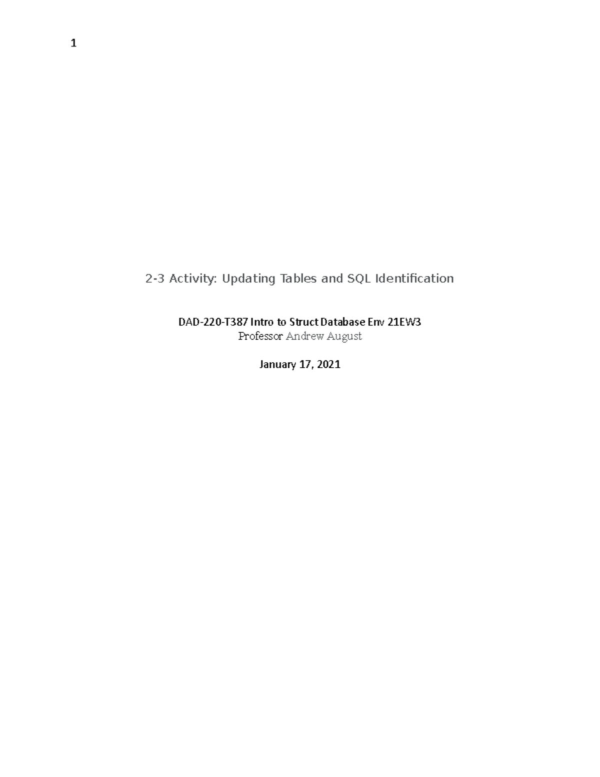 DAD 220 Module Two Activity 2-3 - 1 2-3 Activity: Updating Tables and ...