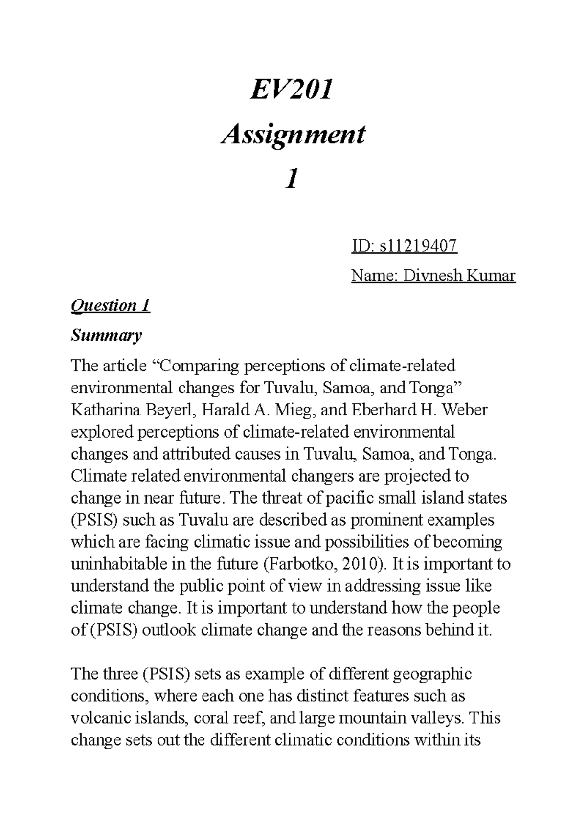 EV Assment 1(s11219407) - EV Assignment 1 ID: s Name: Divnesh Kumar Question 1 Summary The ...