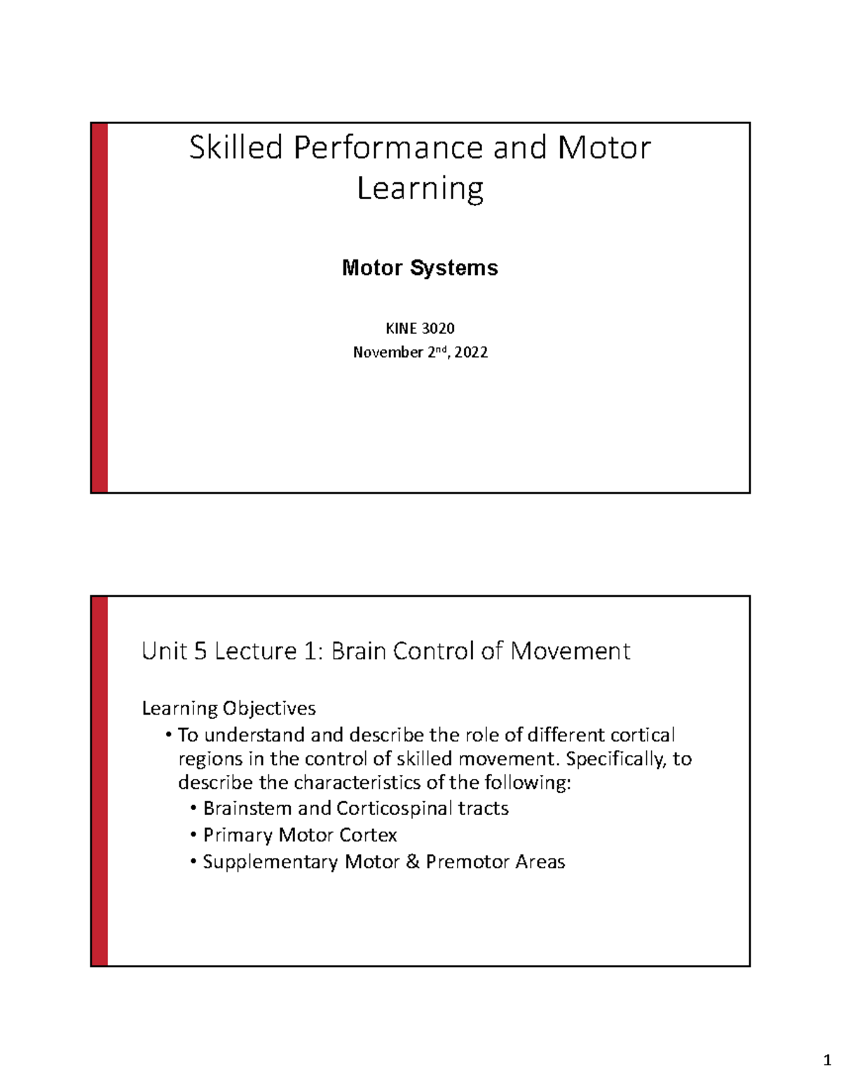 Unit 5 Lecture 1 - Motor Systems 2 - Skilled Performance and Motor ...
