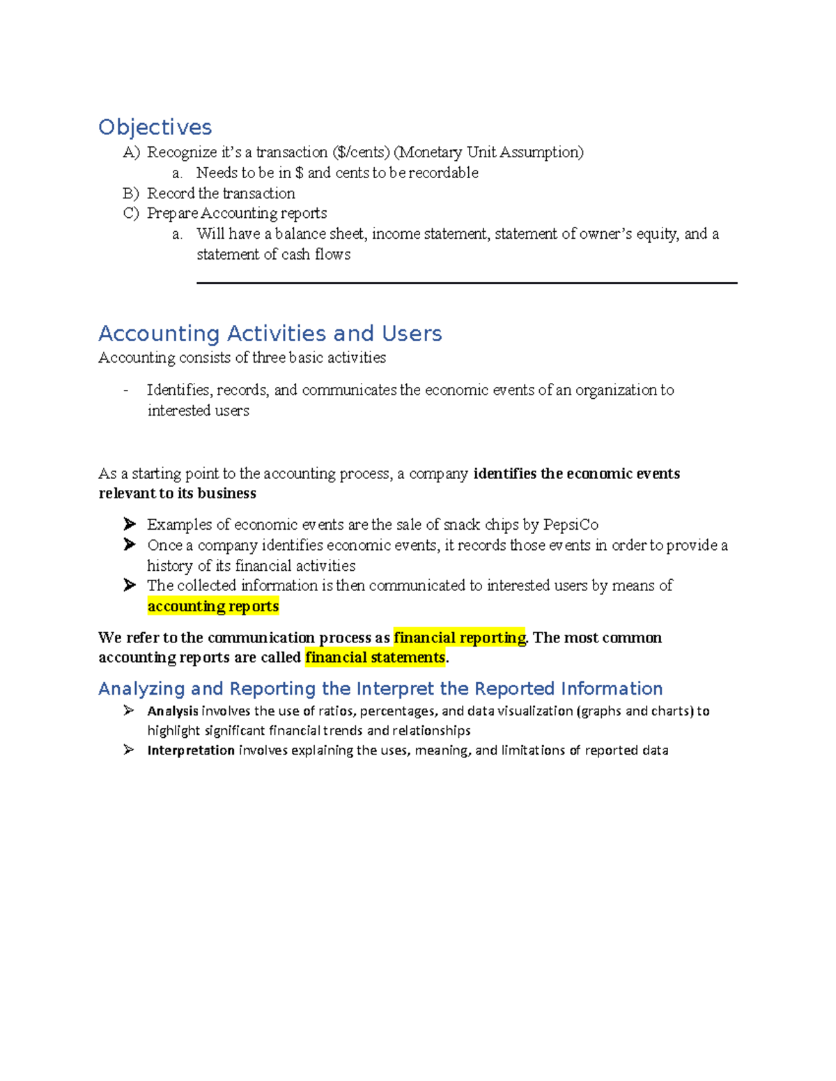 Accounting Chapter 1 - Objectives A) Recognize it’s a transaction ...