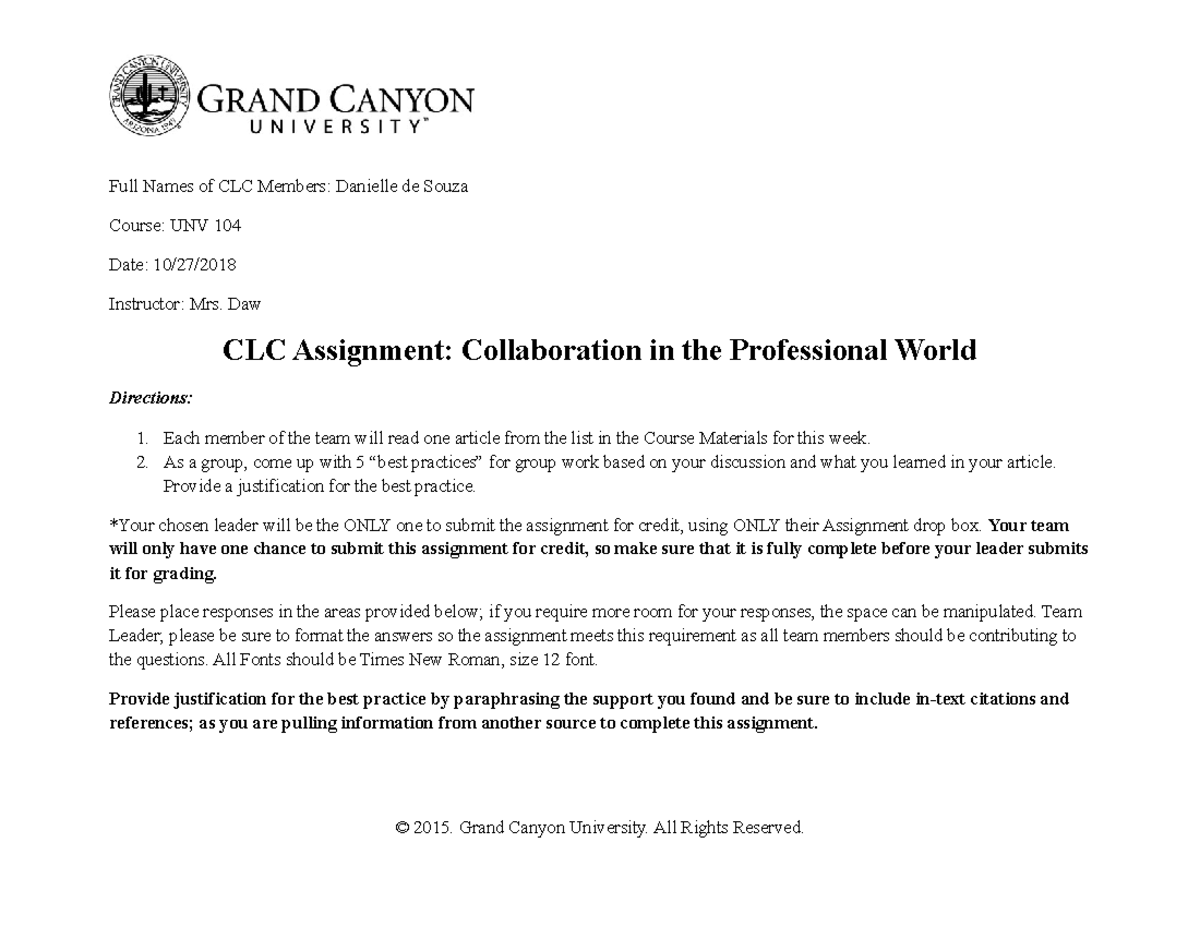 CLC Assignment Danielle - Full Names of CLC Members: Danielle de Souza Course: UNV 104 Date: 10 ...