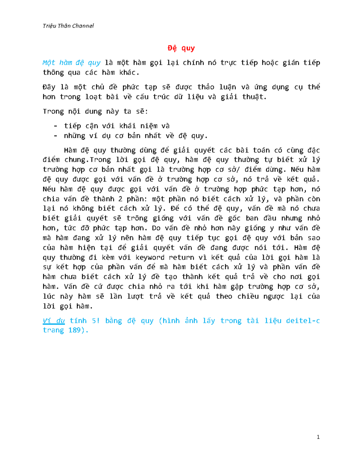Đệ Quy Recursive Đệ Quy Một Hàm đệ Quy Là Một Hàm Gọi Lại Chính Nó Trực Tiếp Hoặc Gián Tiếp