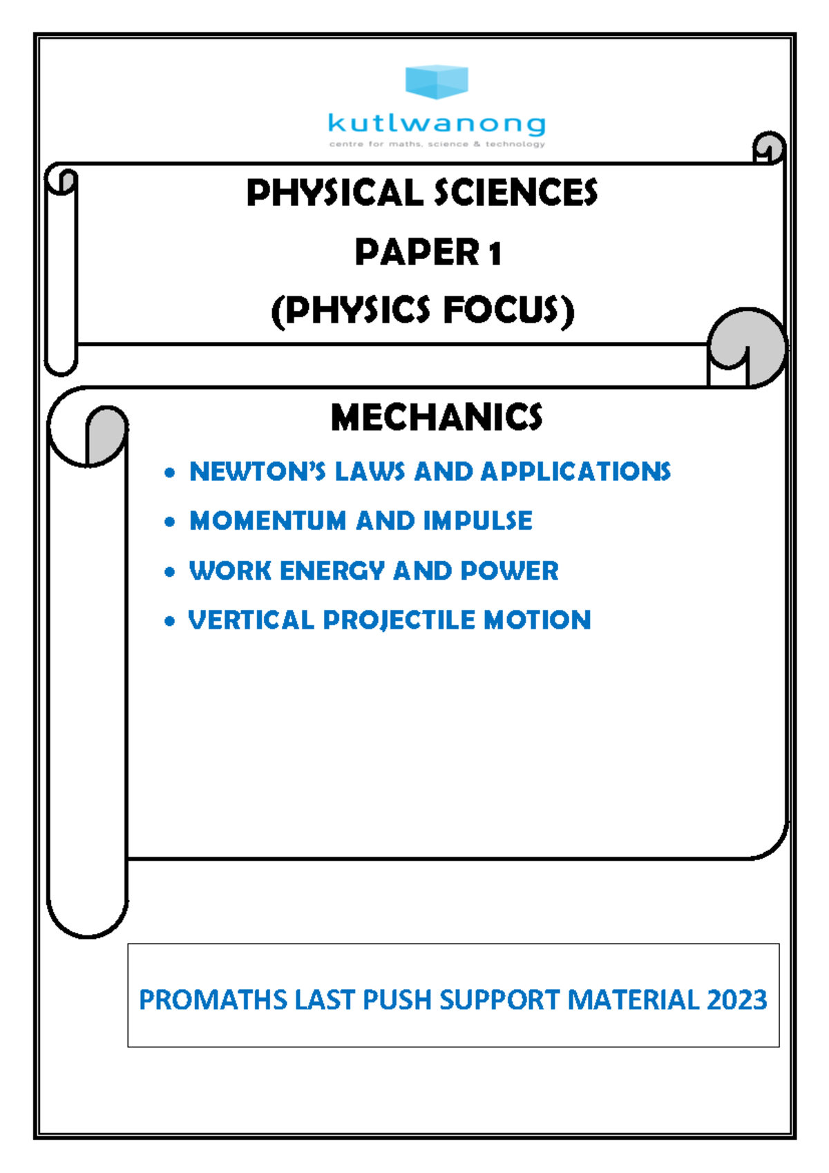 Paper 1 Promaths Physical Sciences Final PUSH 2023 Mechanics - PHYSICAL SCIENCES PAPER 1 ...