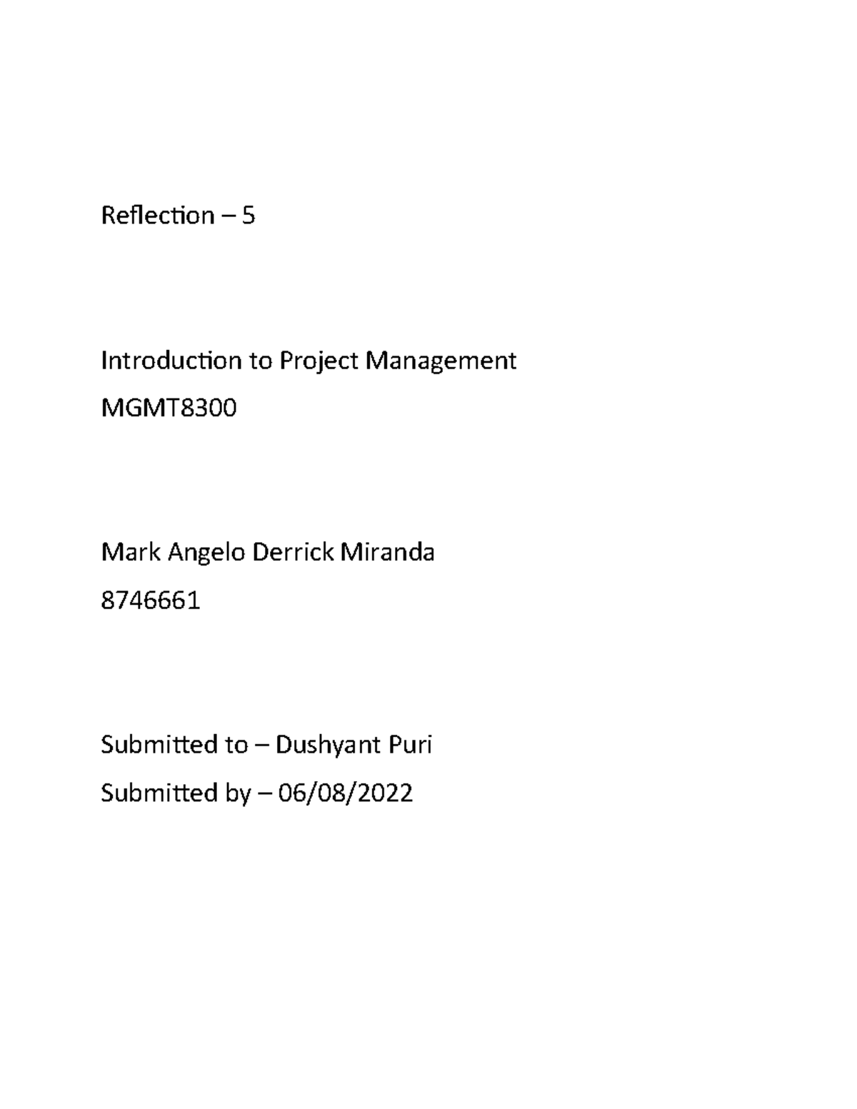 Refkection 5 - MGMT8300 - 8746661 - Reflection – 5 Introduction to ...