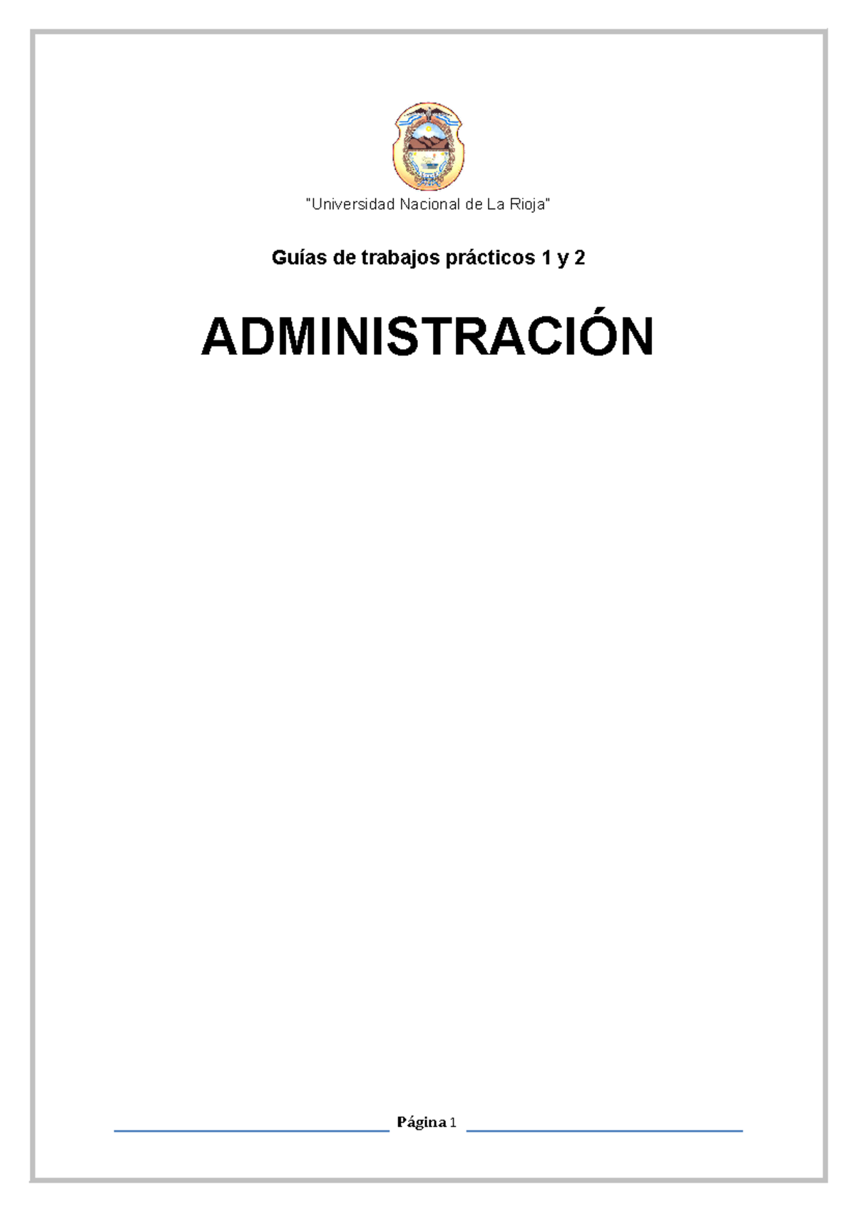 Admmm - copia - copia - Nota: 8 - Nacional de La de trabajos 1 y 2 1 1 ...