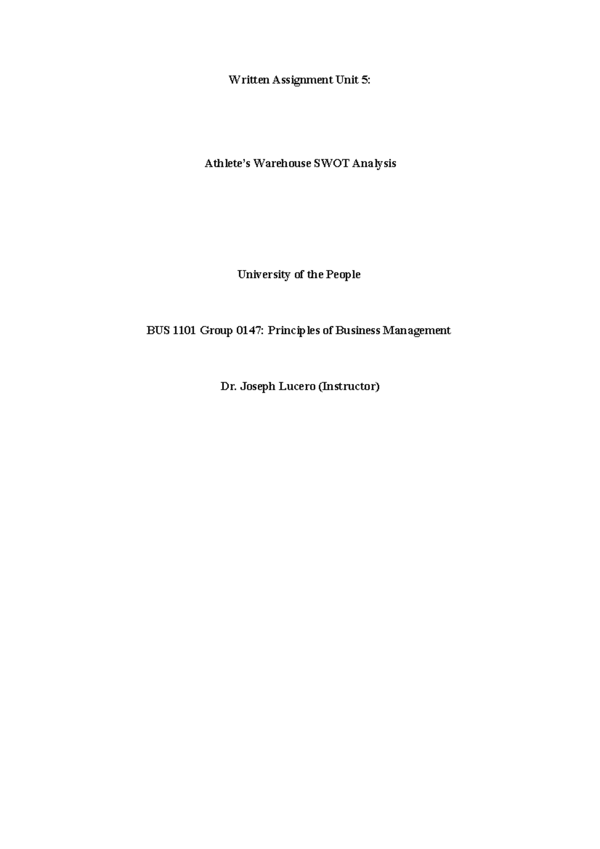SWOT Analysis unit 5 - Written Assignment Unit 5: Athlete’s Warehouse ...