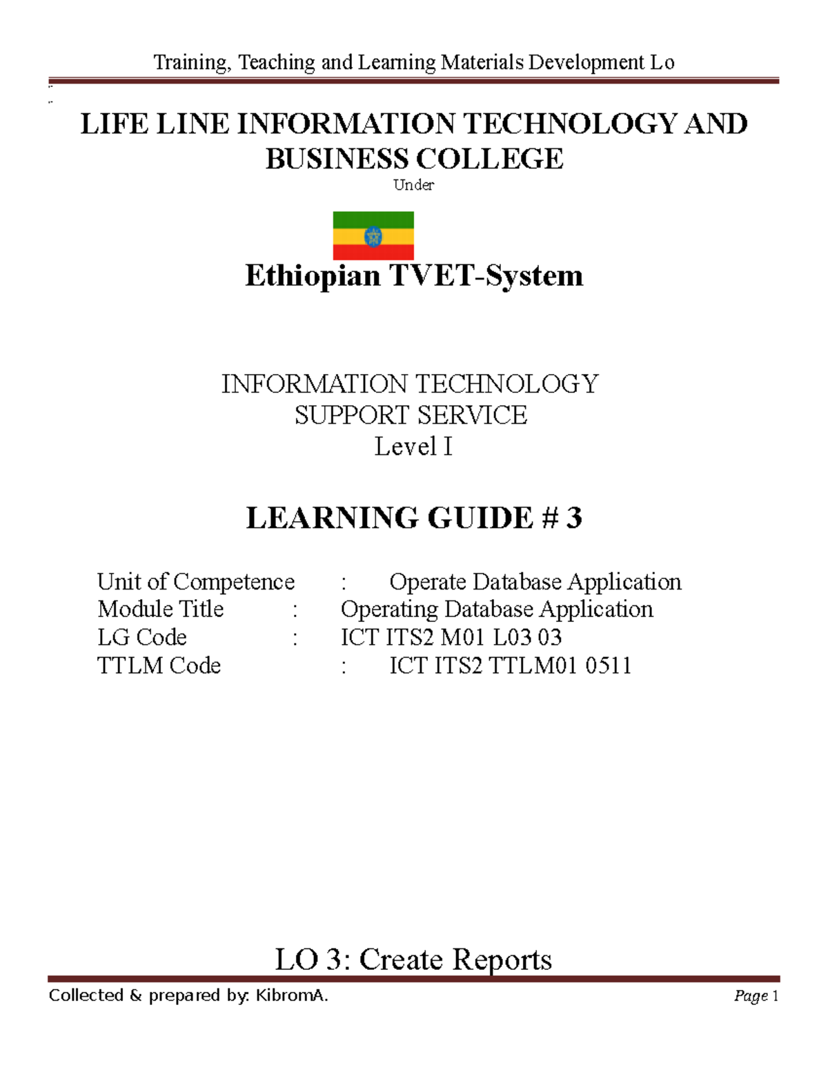 LO3 - it course - ####### yes ####### yes LIFE LINE INFORMATION TECHNOLOGY AND BUSINESS COLLEGE ...