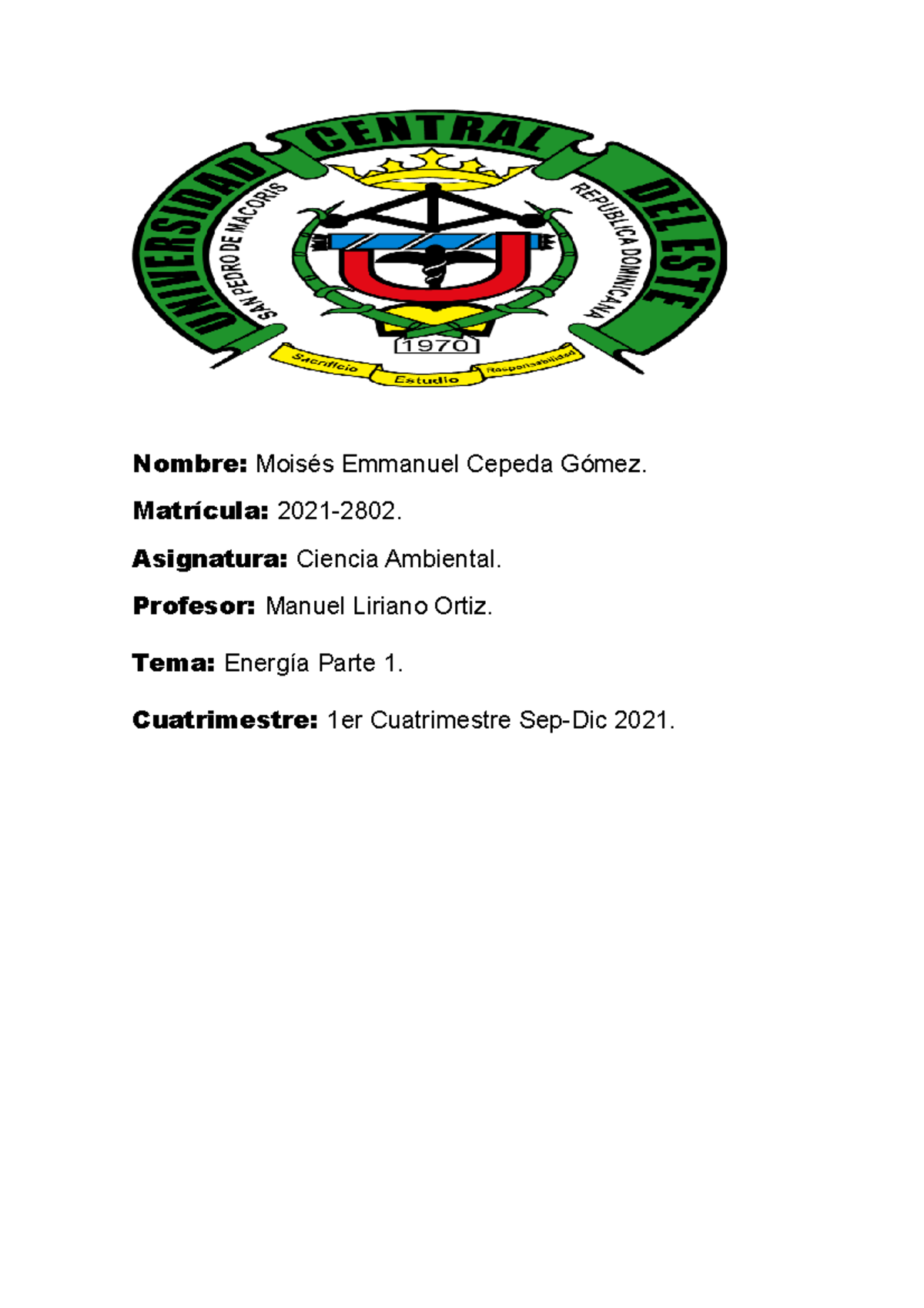 Moisés Cepeda 2021-2802, Energía, Ciencia Ambiental - Nombre: Moisés ...