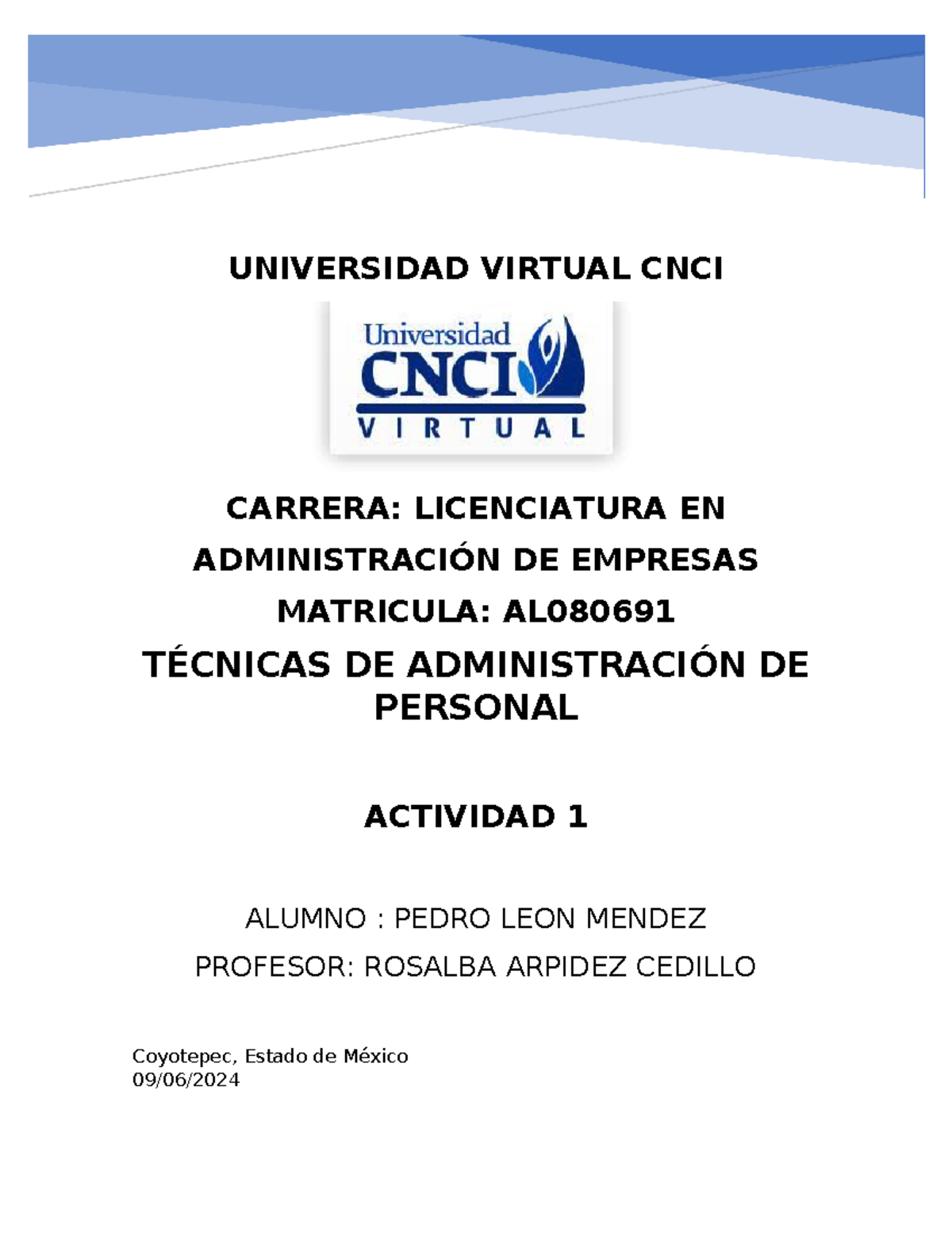 Actividad 1 - UNIVERSIDAD VIRTUAL CNCI CARRERA: LICENCIATURA EN ADMINISTRACIÓN DE EMPRESAS - Studocu