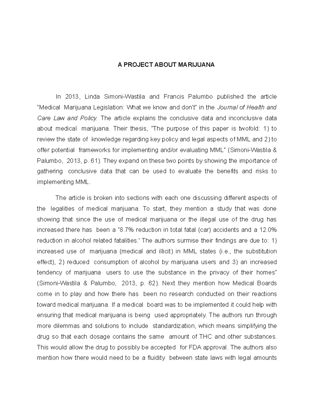 A Project about Marijuana - A PROJECT ABOUT MARIJUANA In 2013, Linda ...