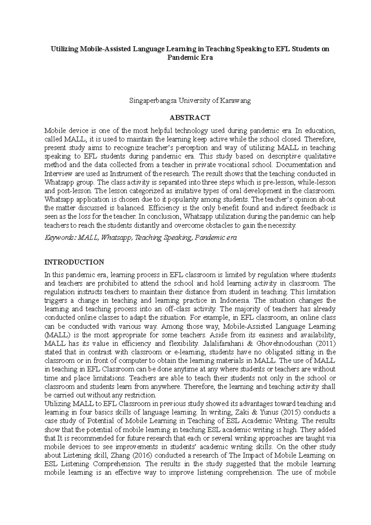 Utilizing Mobile-Assisted Language Learning in Teaching Speaking to EFL Students on Pandemic Era ...