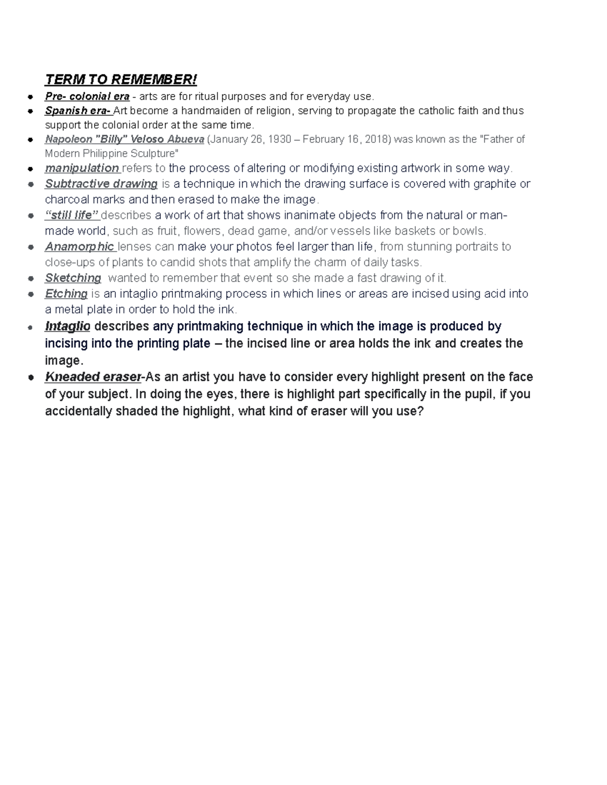 TERM-TO- Remember - TERM TO REMEMBER! Pre- colonial era - arts are for ...