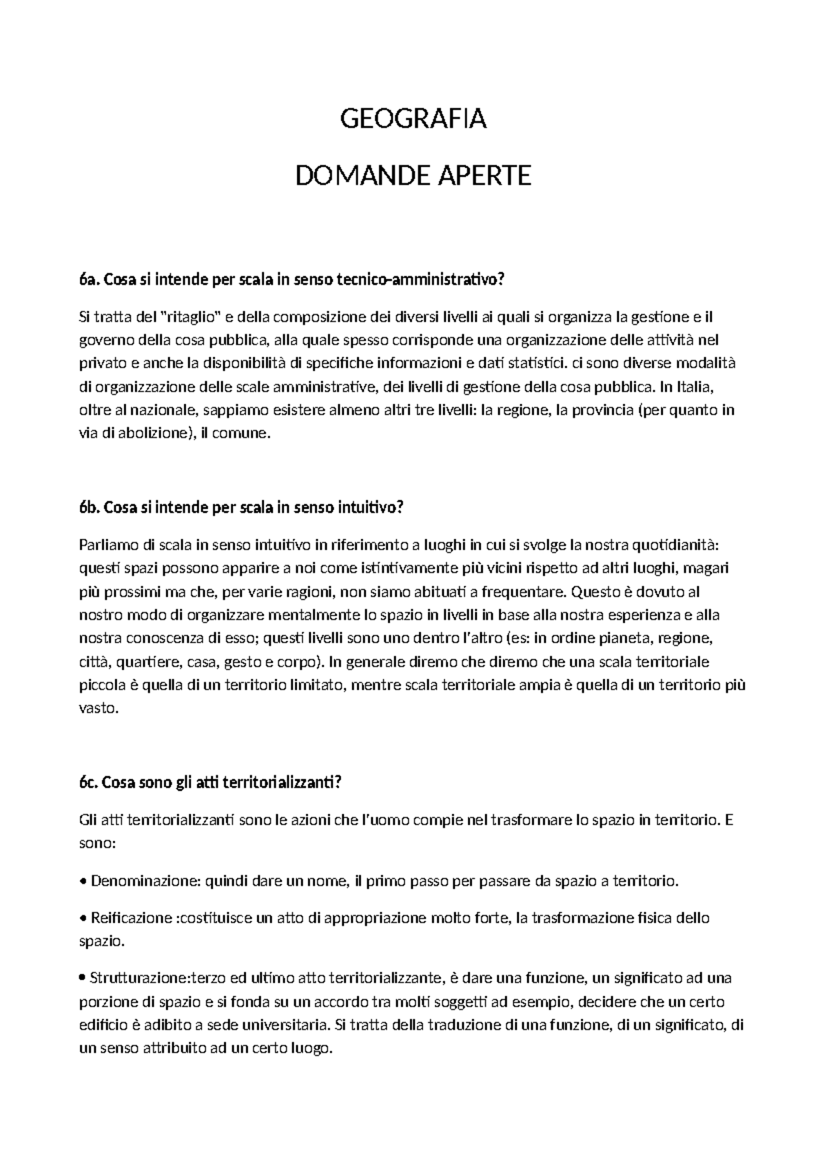 Geografia domande aperte - GEOGRAFIA DOMANDE APERTE 6a. Cosa si intende per scala in senso - Studocu