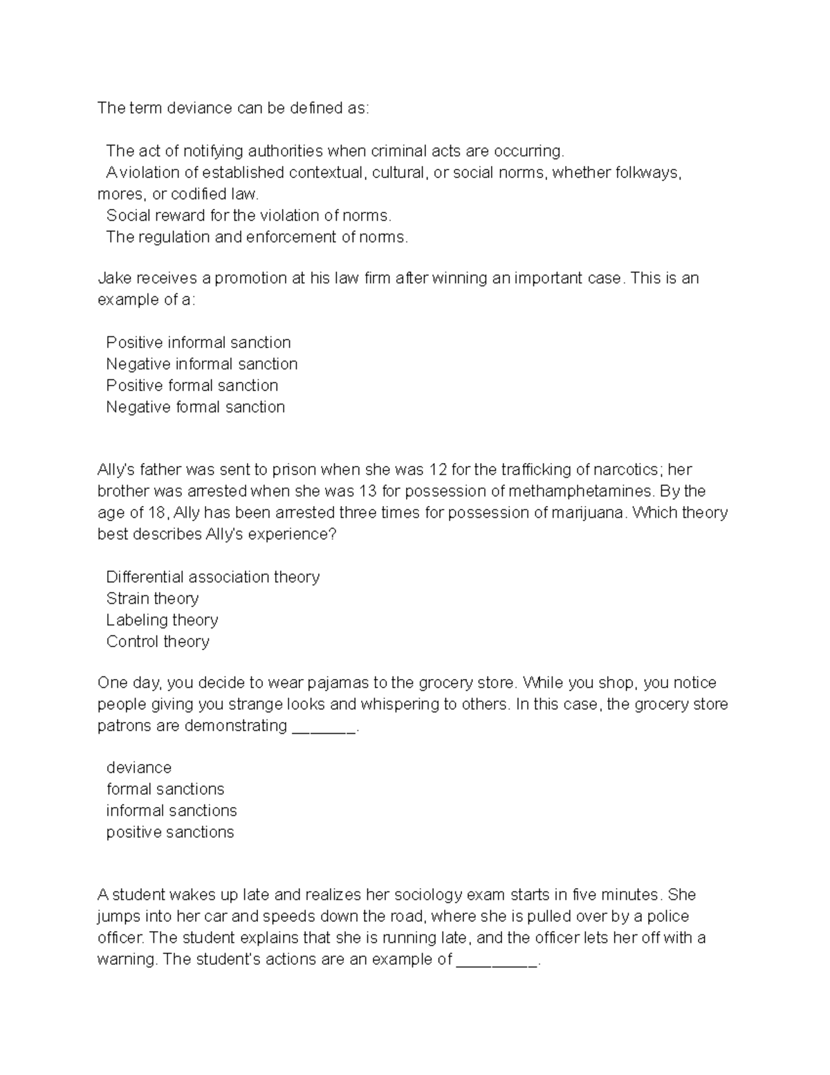 Chapter 7 Study Guide - The term deviance can be defined as: The act of ...