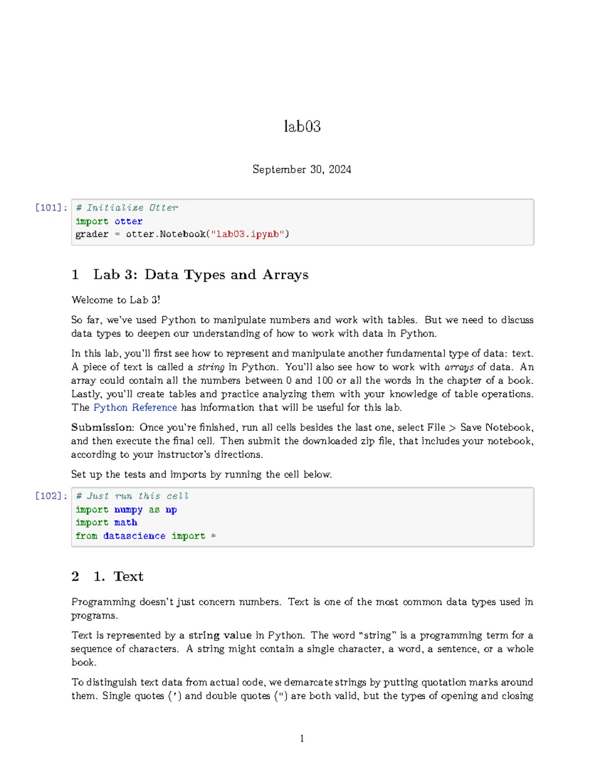 Lab03 - this is homework for ds 10 - lab September 30, 2024 [101]: # Initialize Otter import ...