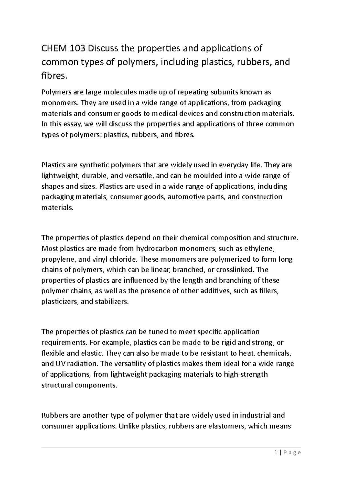 CHEM 103 Discuss the properties and applications of common types of ...